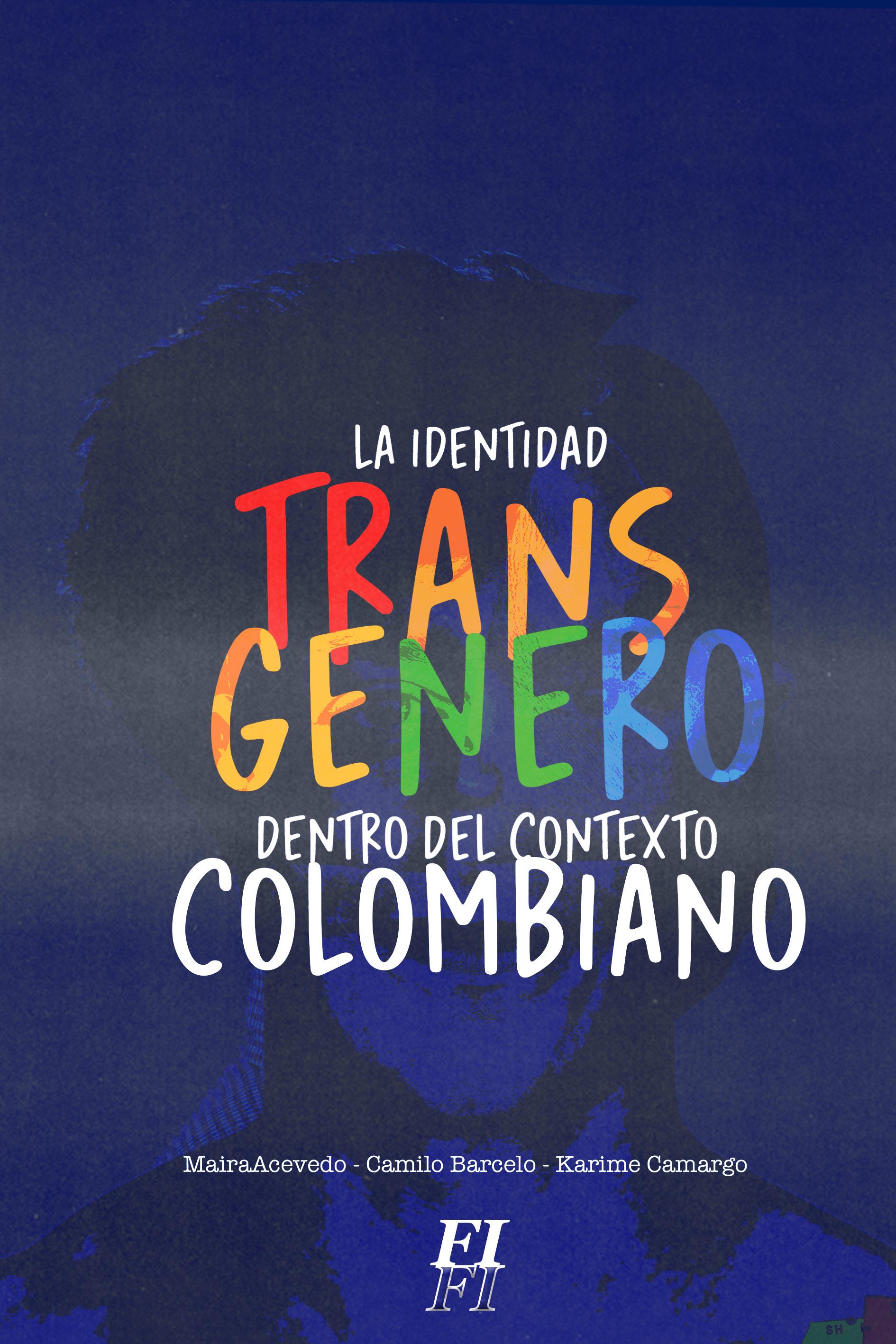 La identidad transgénero en el contexto colombiano by Daniel Farfan - Issuu