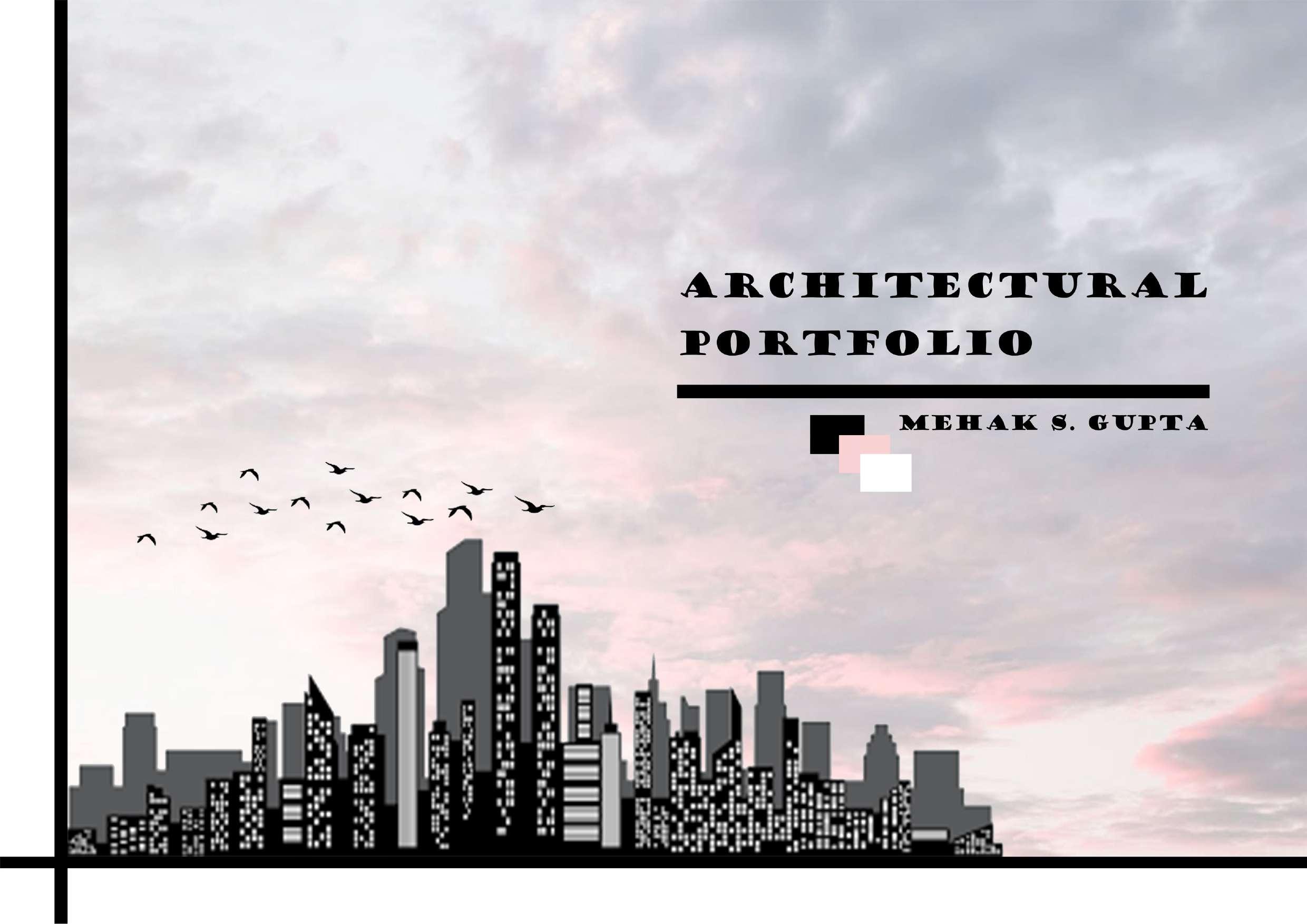 MY ARCHITECTURAL INTERNSHIP PORTFOLIO by Mehak Gupta - Issuu