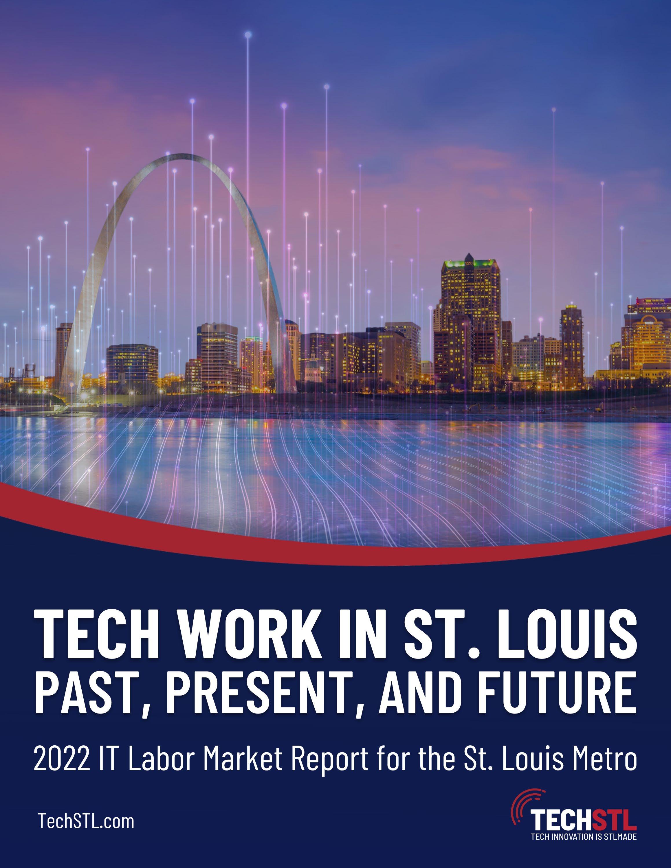 Tech Work in St. Louis - 2022 IT Labor Market Report by techstl - Issuu