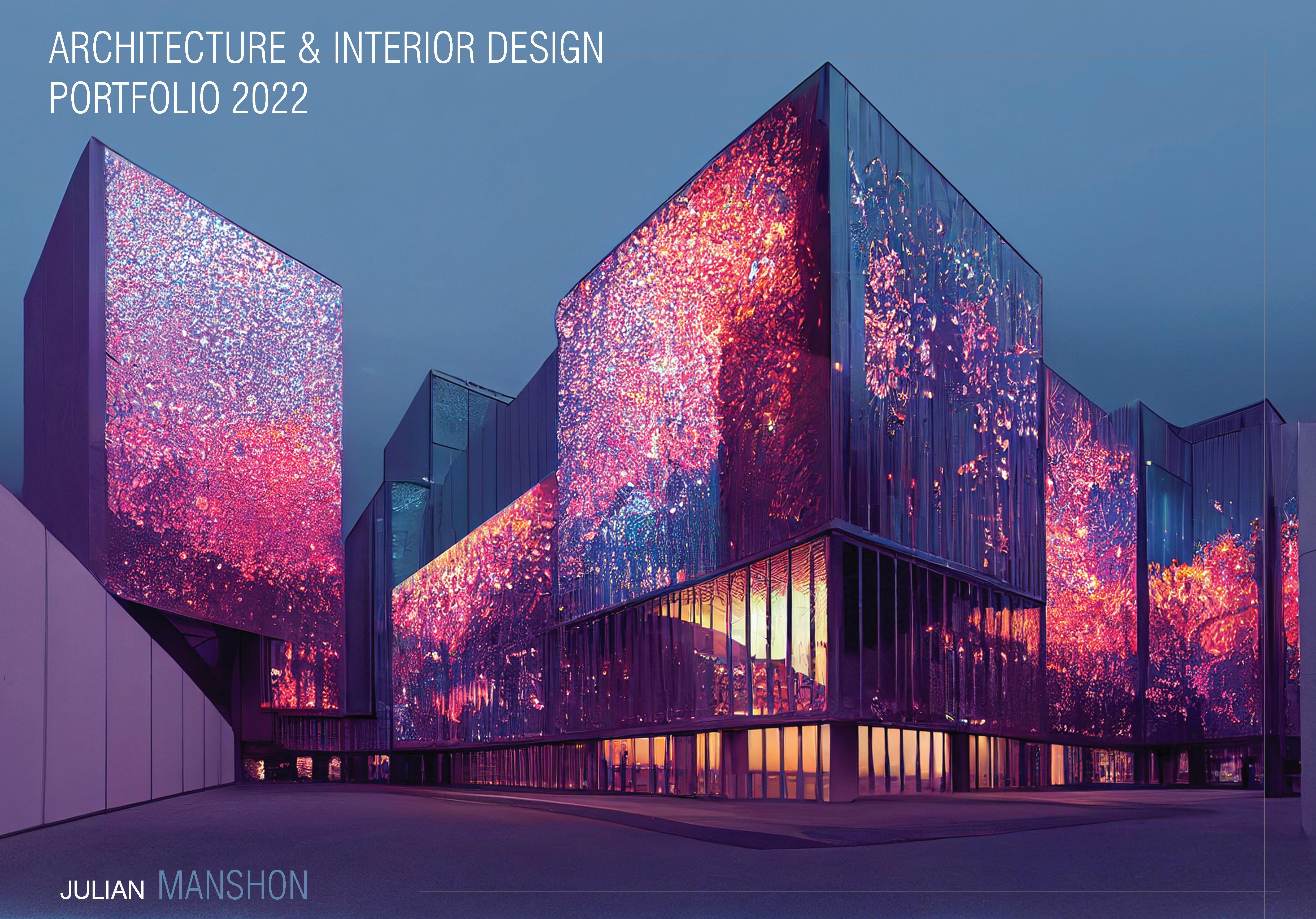 Julian MANSHON Portfolio 2022 by Julian Manshon - Issuu