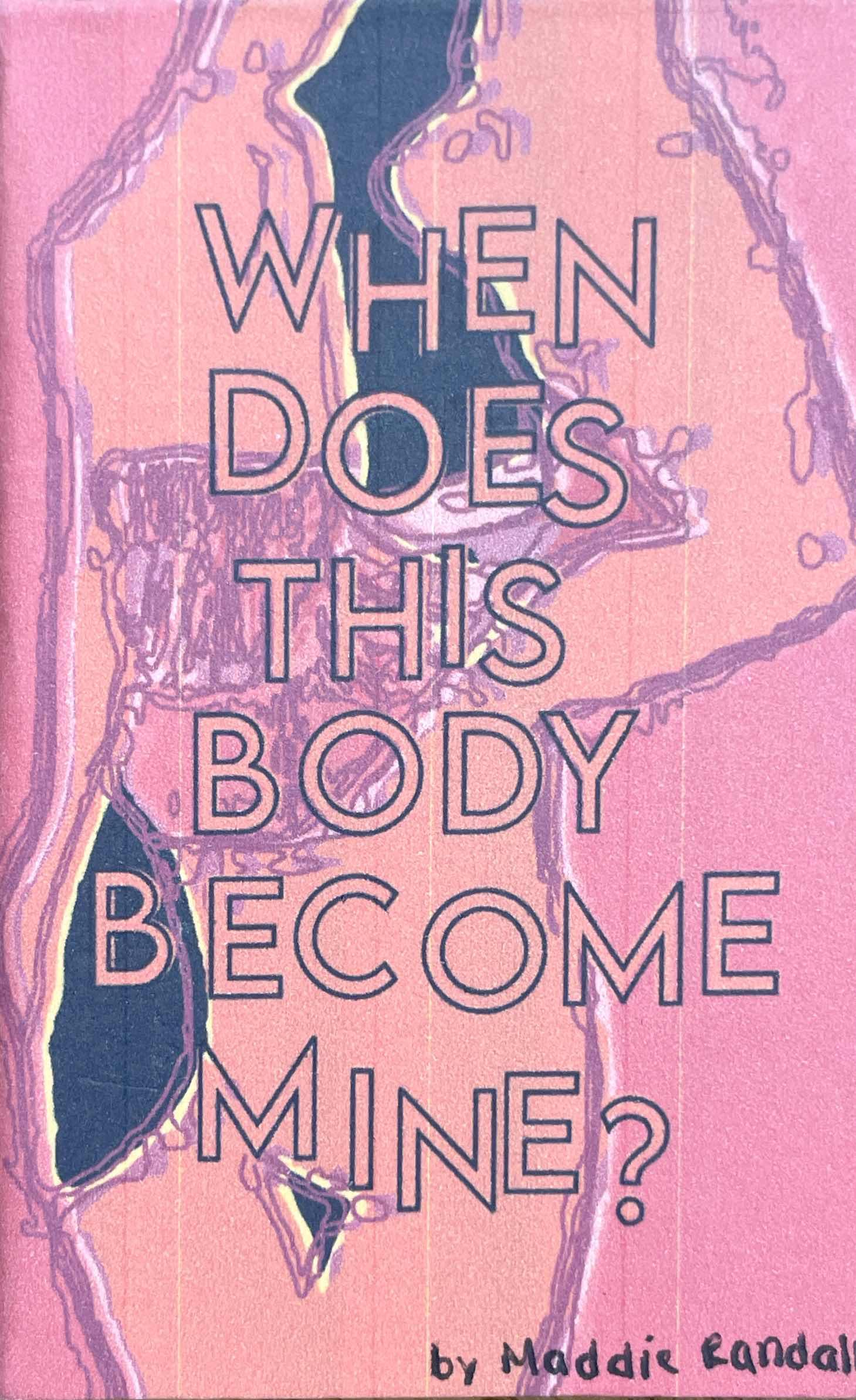 When Does This Body Become Mine By HU Zines Issuu when-does-this-body-become-mine-by-hu-zines-issuu
