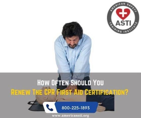 How Often Should You Renew The CPR First Aid Certification by American ...