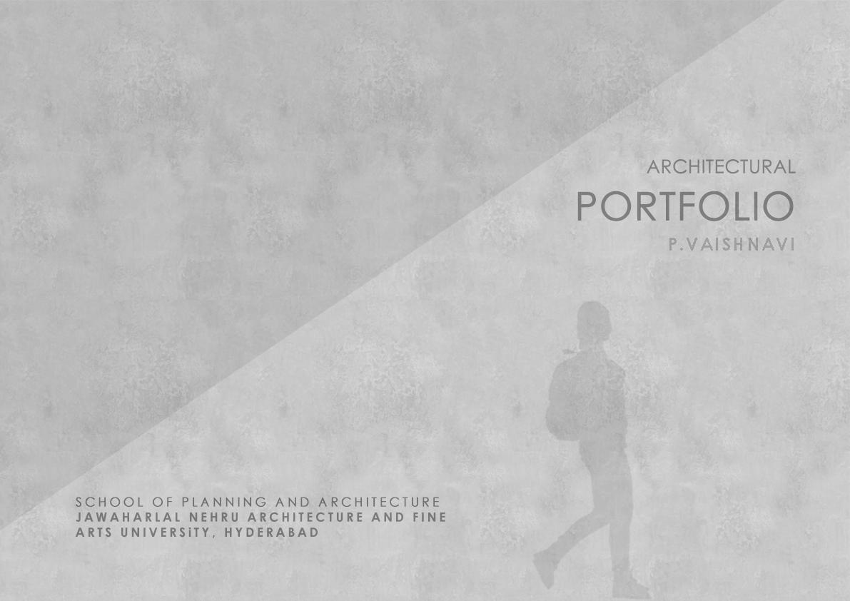P. VAISHNAVI I SPA, JNAFAU, Hyderabad I Architectural Portfolio I 2017 ...