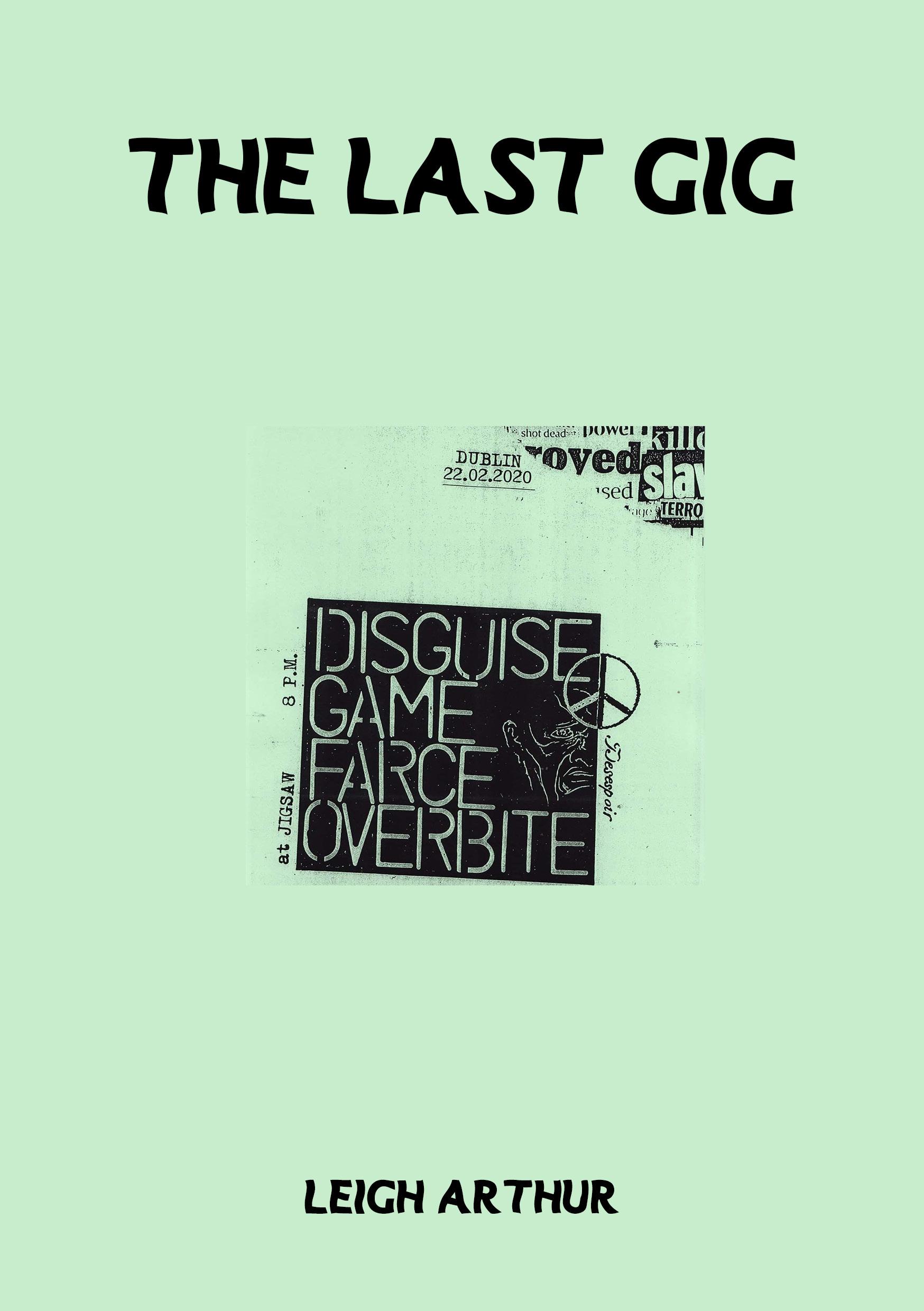 THE LAST GIG by Leigh A - Issuu