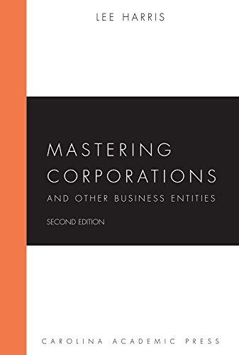 Mastering Corporations And Other Business Entities Second Edition ...