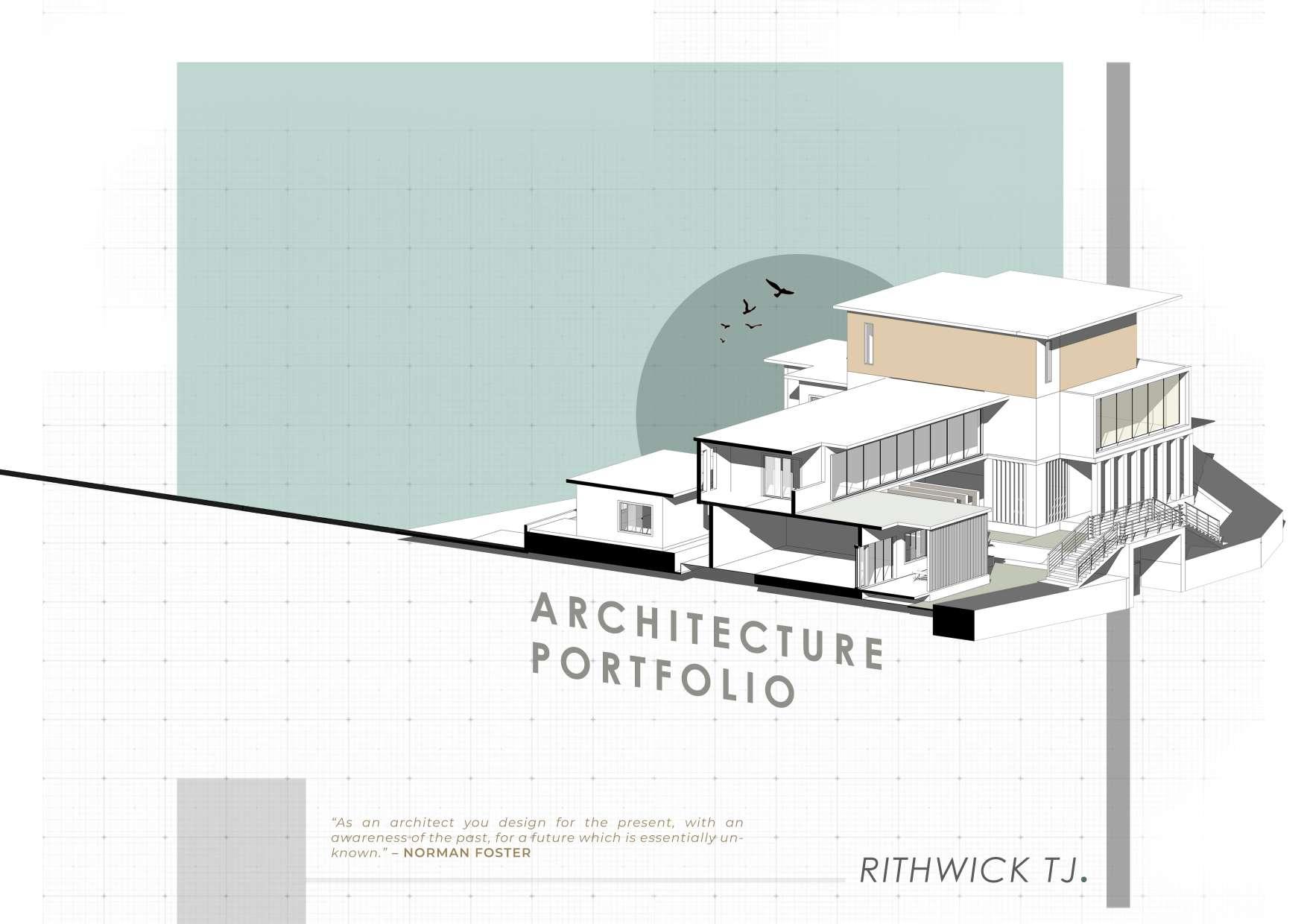 Architecture Portfolio 2023-Rithwick TJ by rithwicktj - Issuu