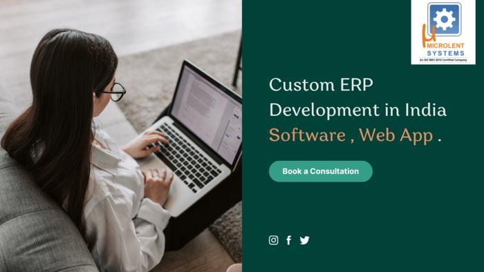 best custom erp development in india by Microlent Systems - Issuu