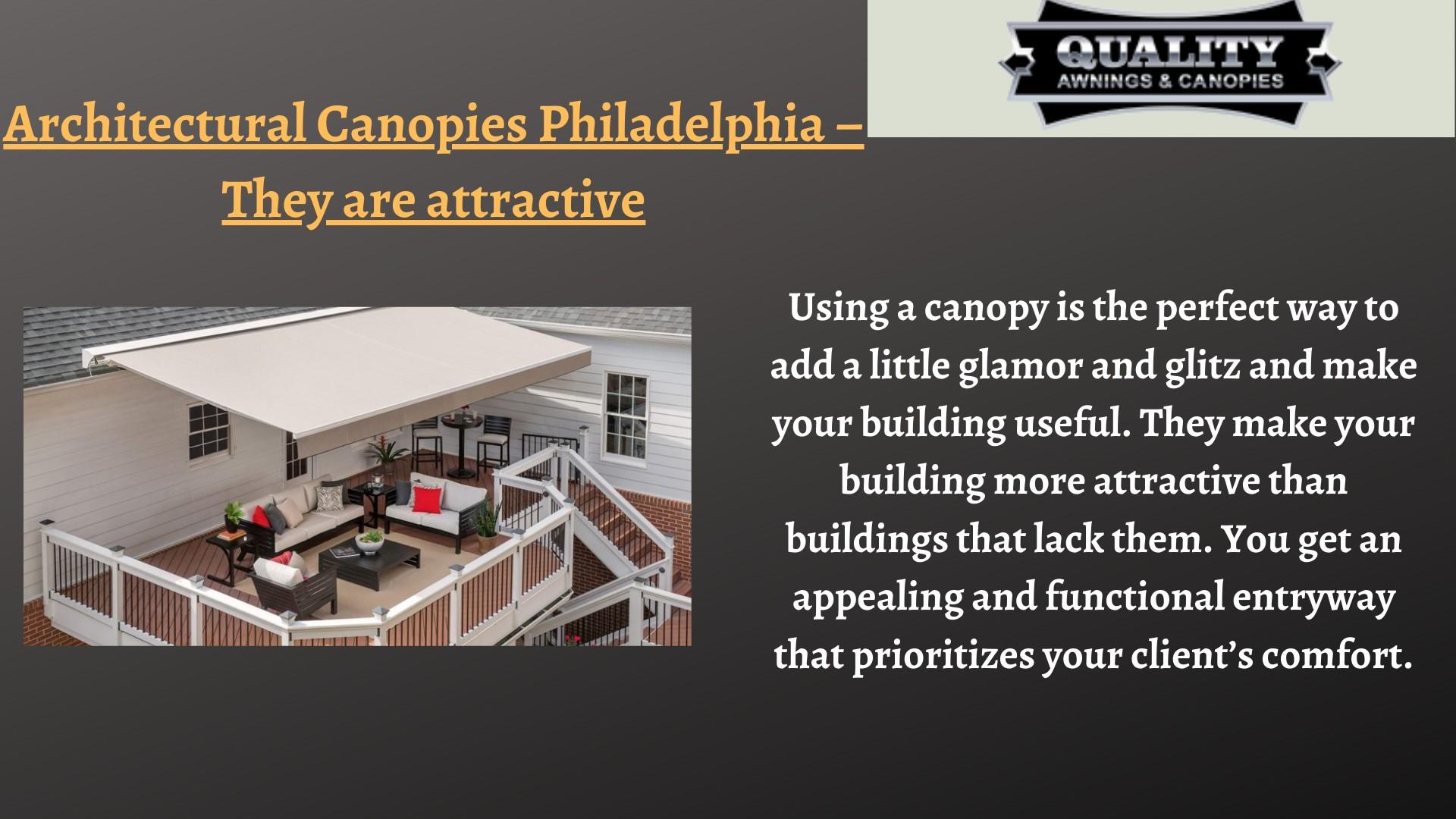 5 Reasons why Architectural Canopies Are Useful by Quality Awnings ...