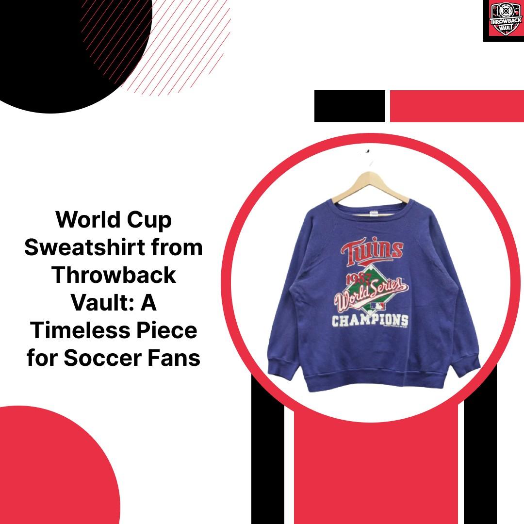 World Cup Sweatshirt from Throwback Vault: A Timeless Piece for Soccer Fans by throwbackvault ...