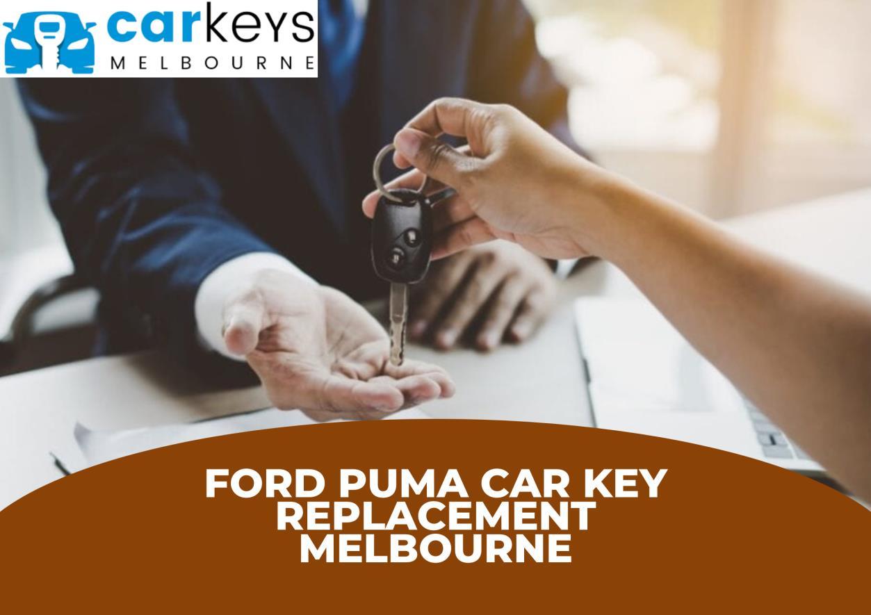 Ford Puma Car Key replacement Melbourne by stevensmith84 - Issuu