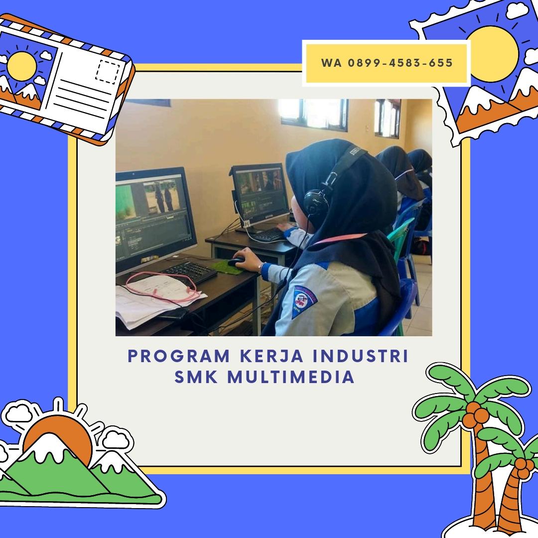 Program Kerja Industri Smk Multimedia, 0899-4583-655 !! by ...