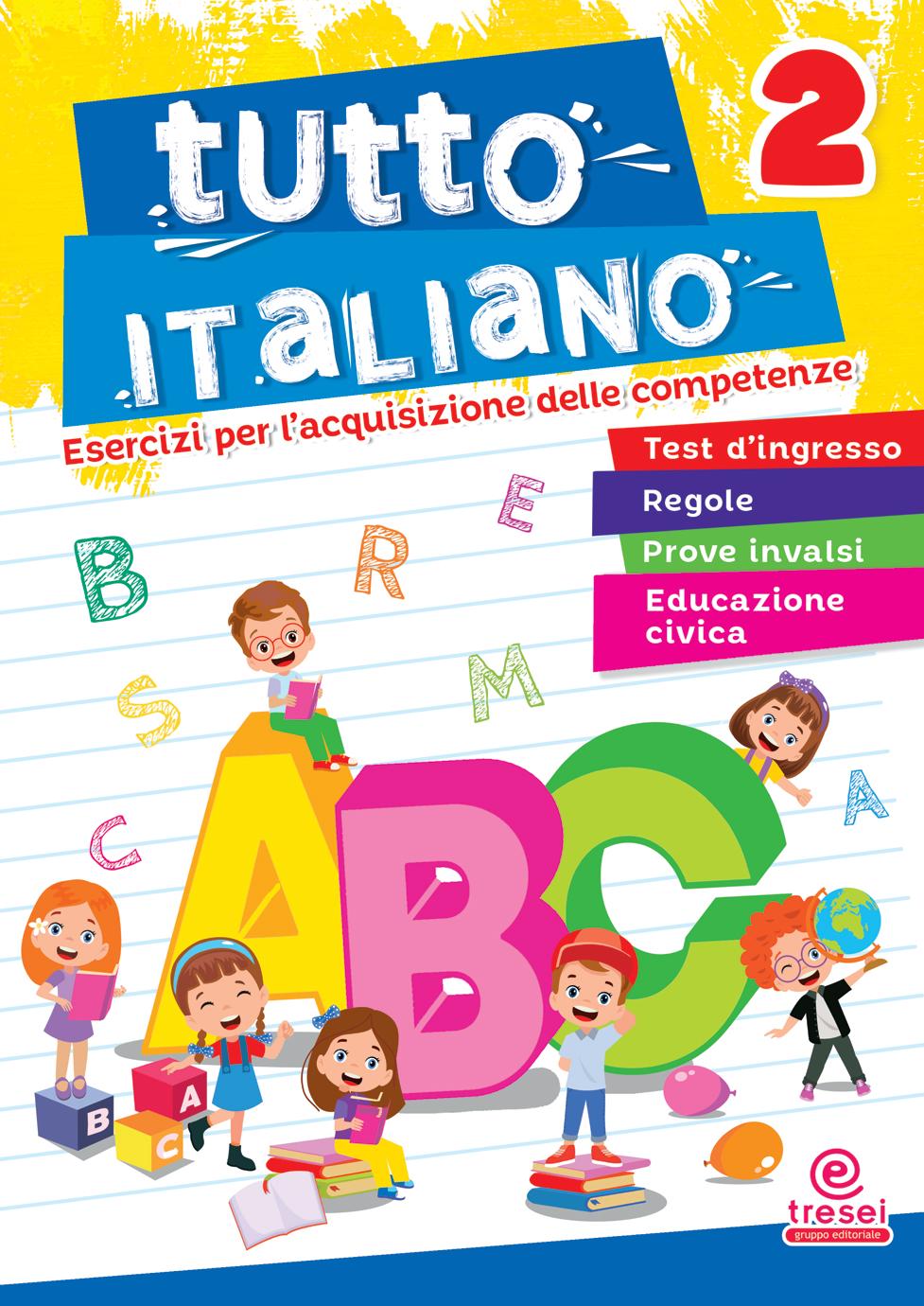 TUTTO ITALIANO - Eserciziario classe 2 by Tresei Gruppo Editoriale - Issuu