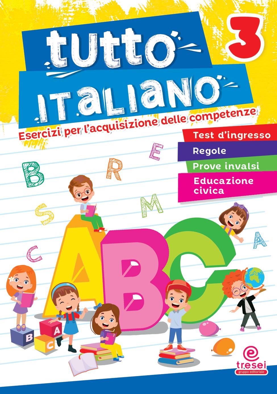 TUTTO ITALIANO - Eserciziario classe 3a by Tresei Gruppo Editoriale - Issuu