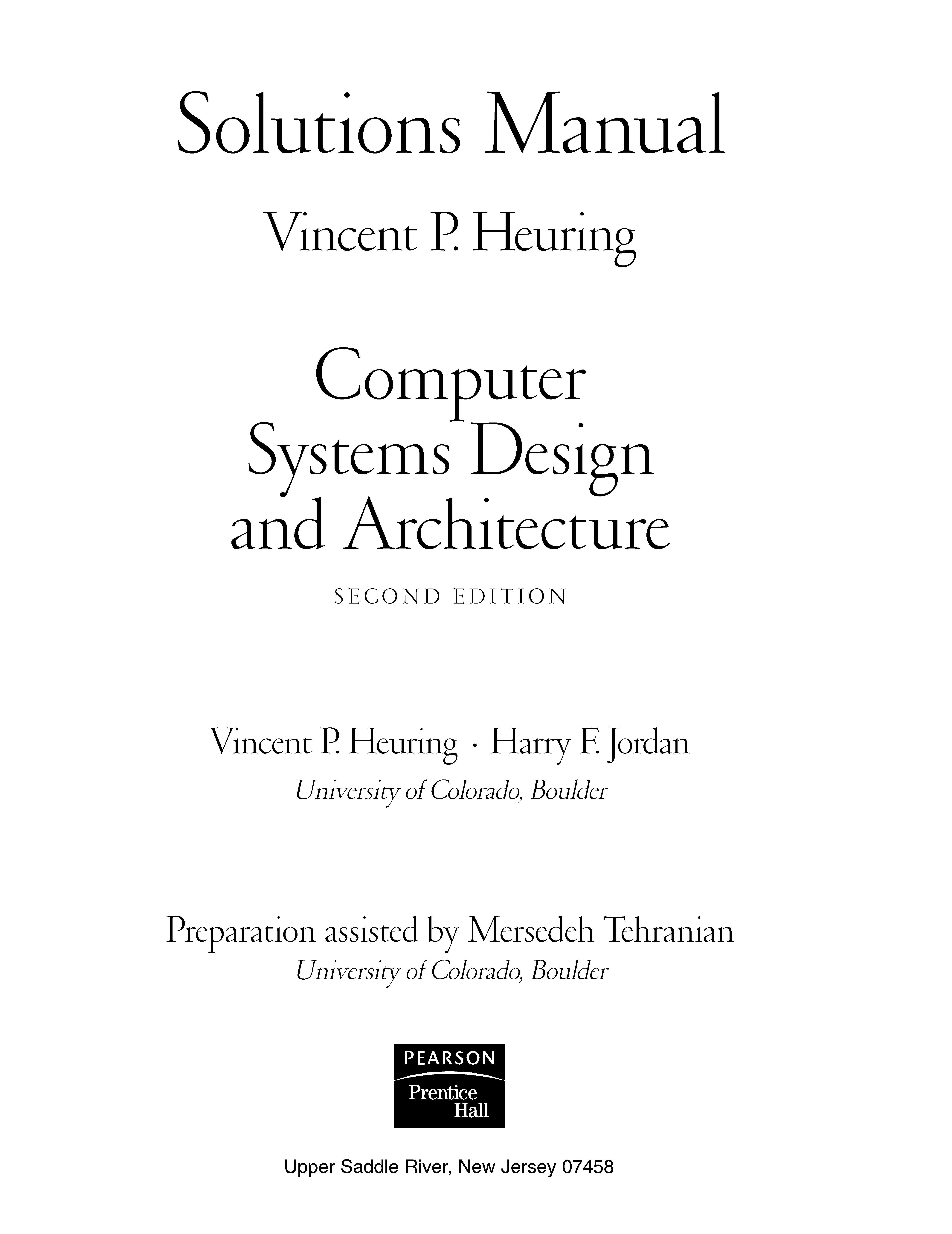 Computer Systems Design and Architecture 2nd Edition Heuring Solutions ...