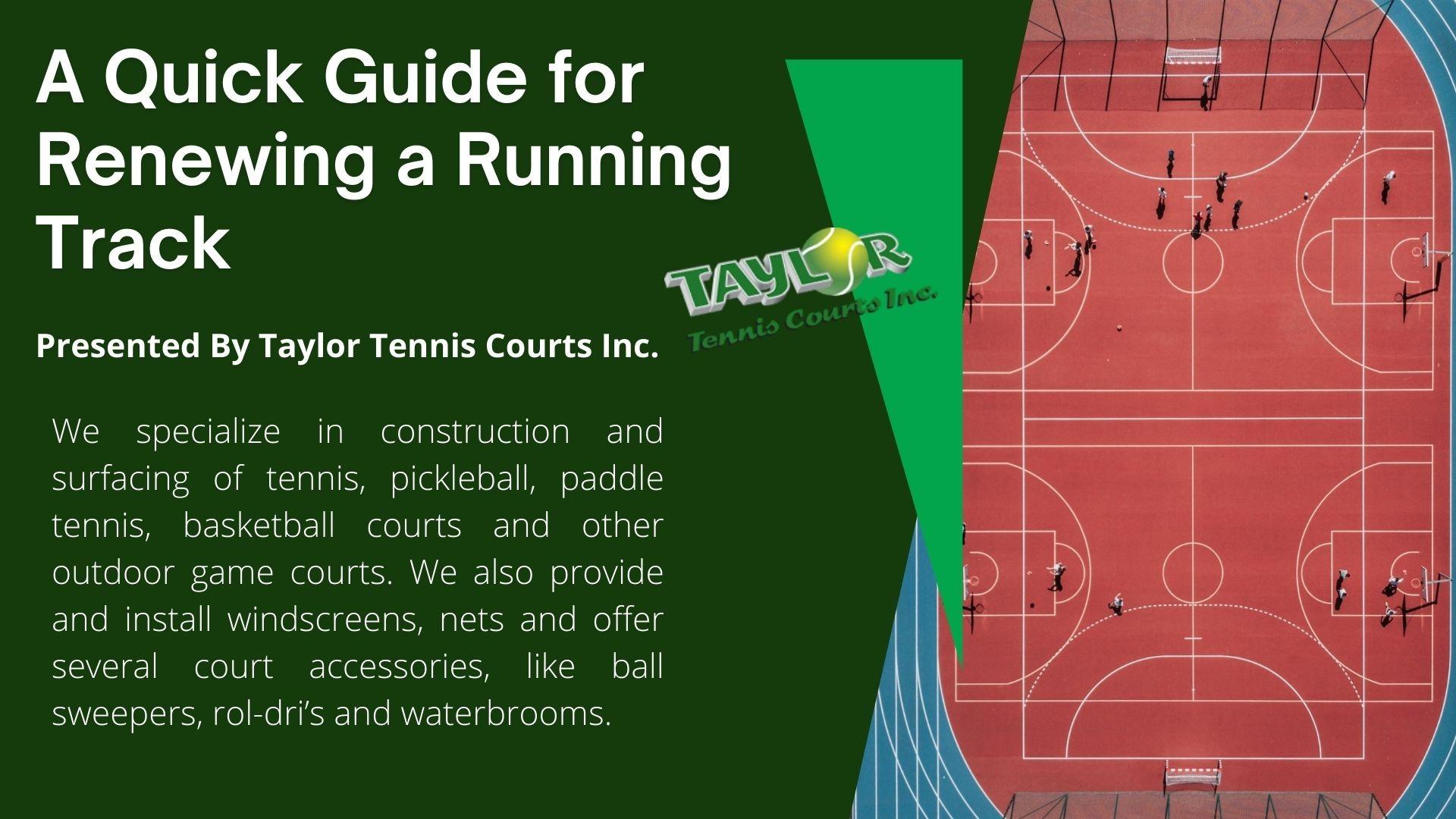 A Quick Guide For Renewing A Running Track by Taylor Tennis Courts - Issuu