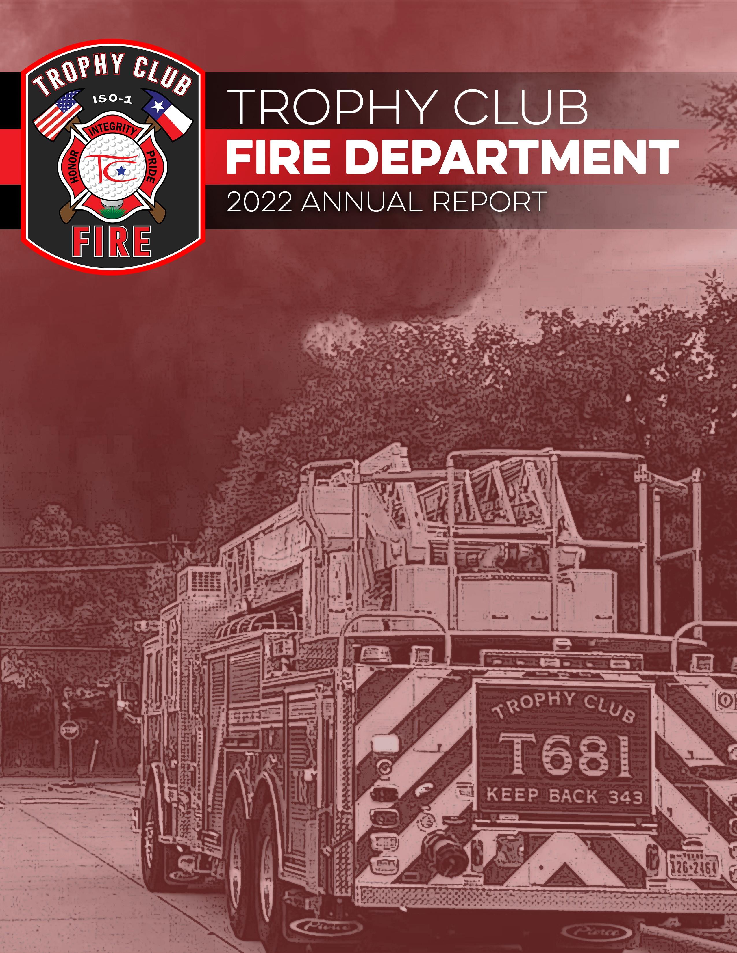 Trophy Club Fire Department 2022 Annual Report by trophyclubtx - Issuu