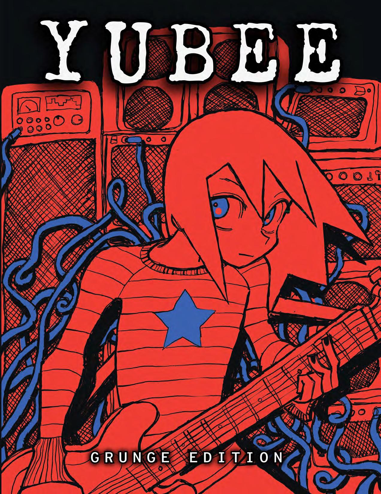 Yubee: Grunge Edition by Demi Newell - Issuu