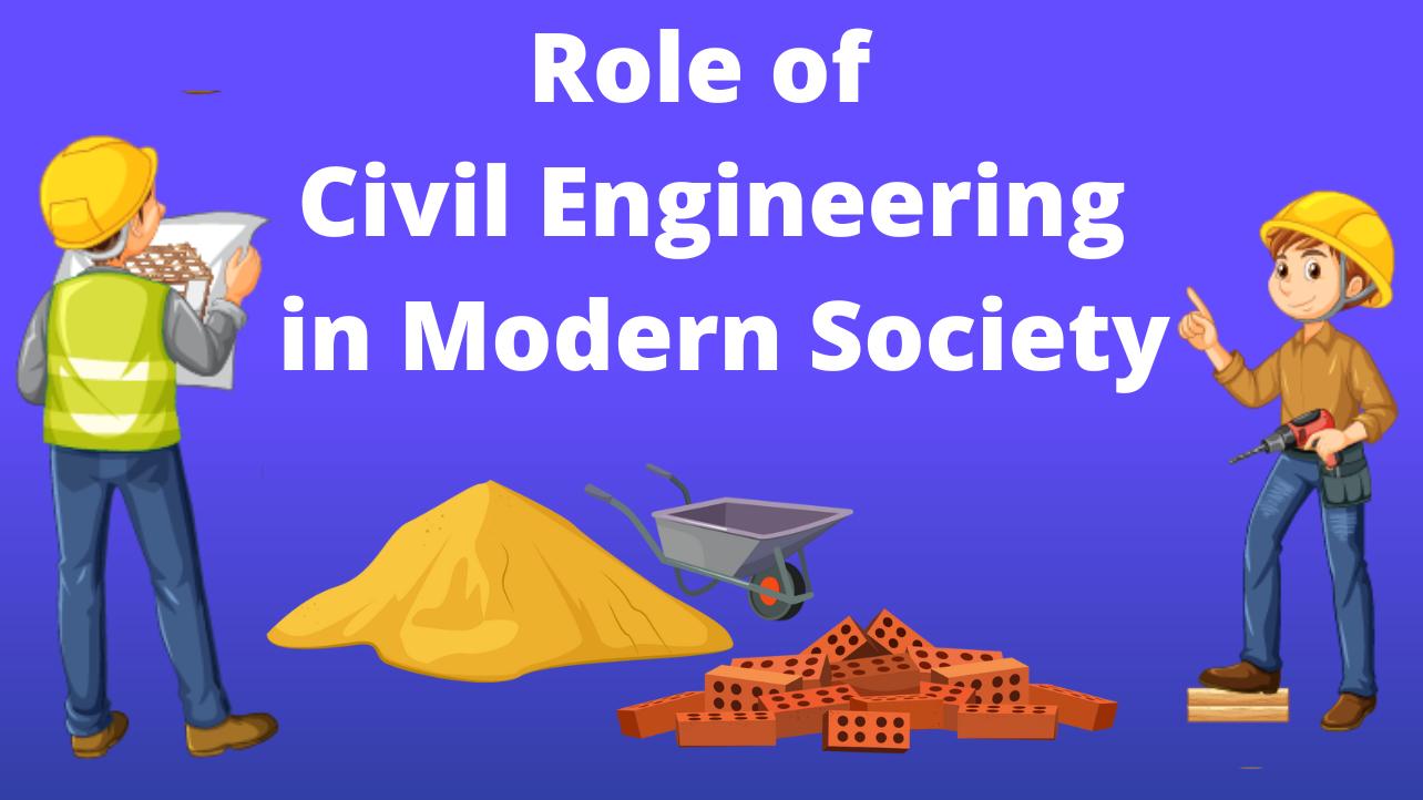 The Role of Civil Engineering in Modern Society: A Comprehensive Guide - Issuu