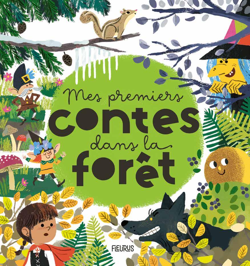 Mes premiers contes dans la forêt by Fleurus Editions - Issuu