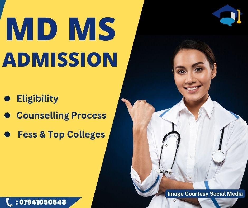 MD MS Admission 2023: Eligibility, Counselling process, Fees and Top ...