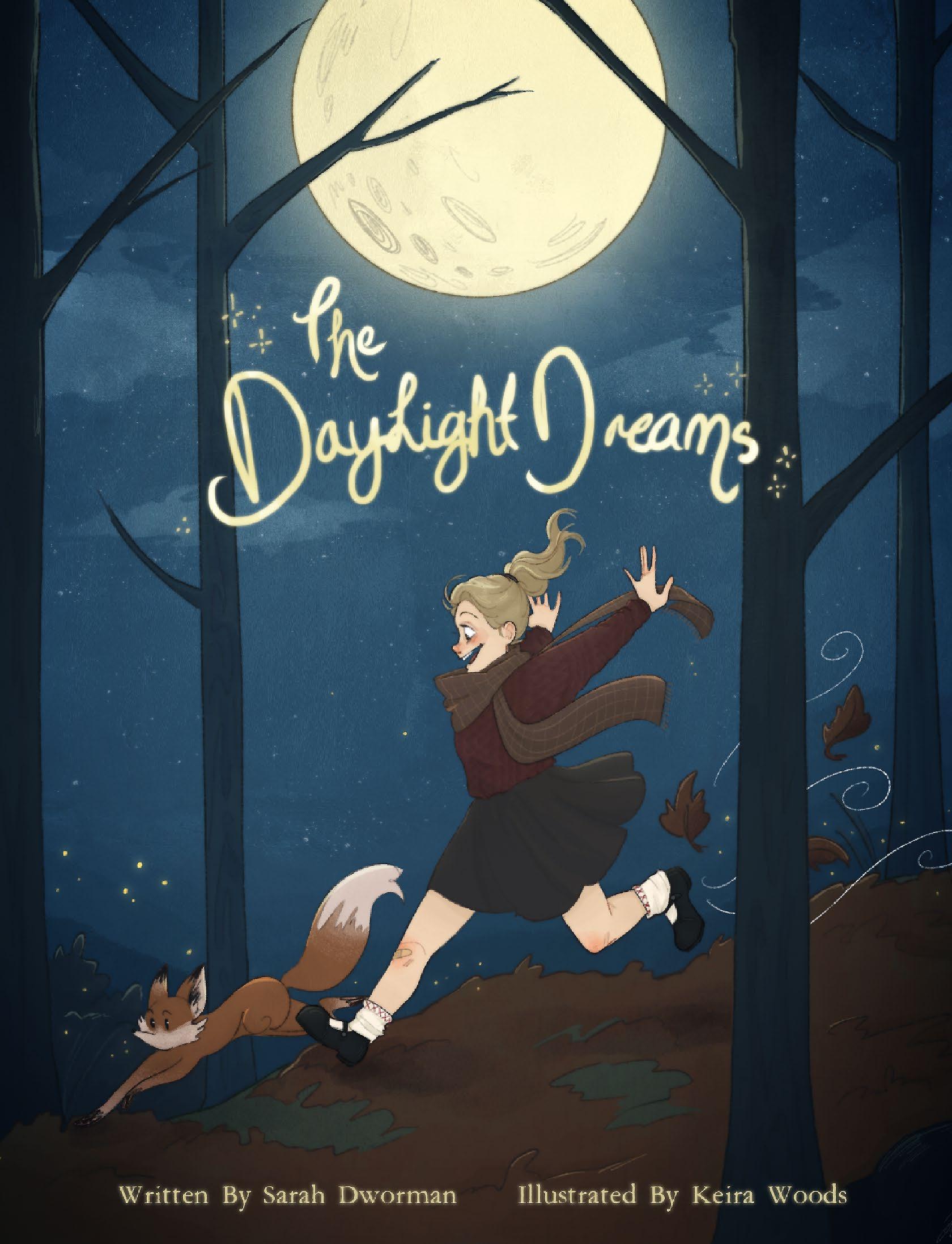 The Daylight Dreams by Sarah Dworman by TheNextStage - Issuu