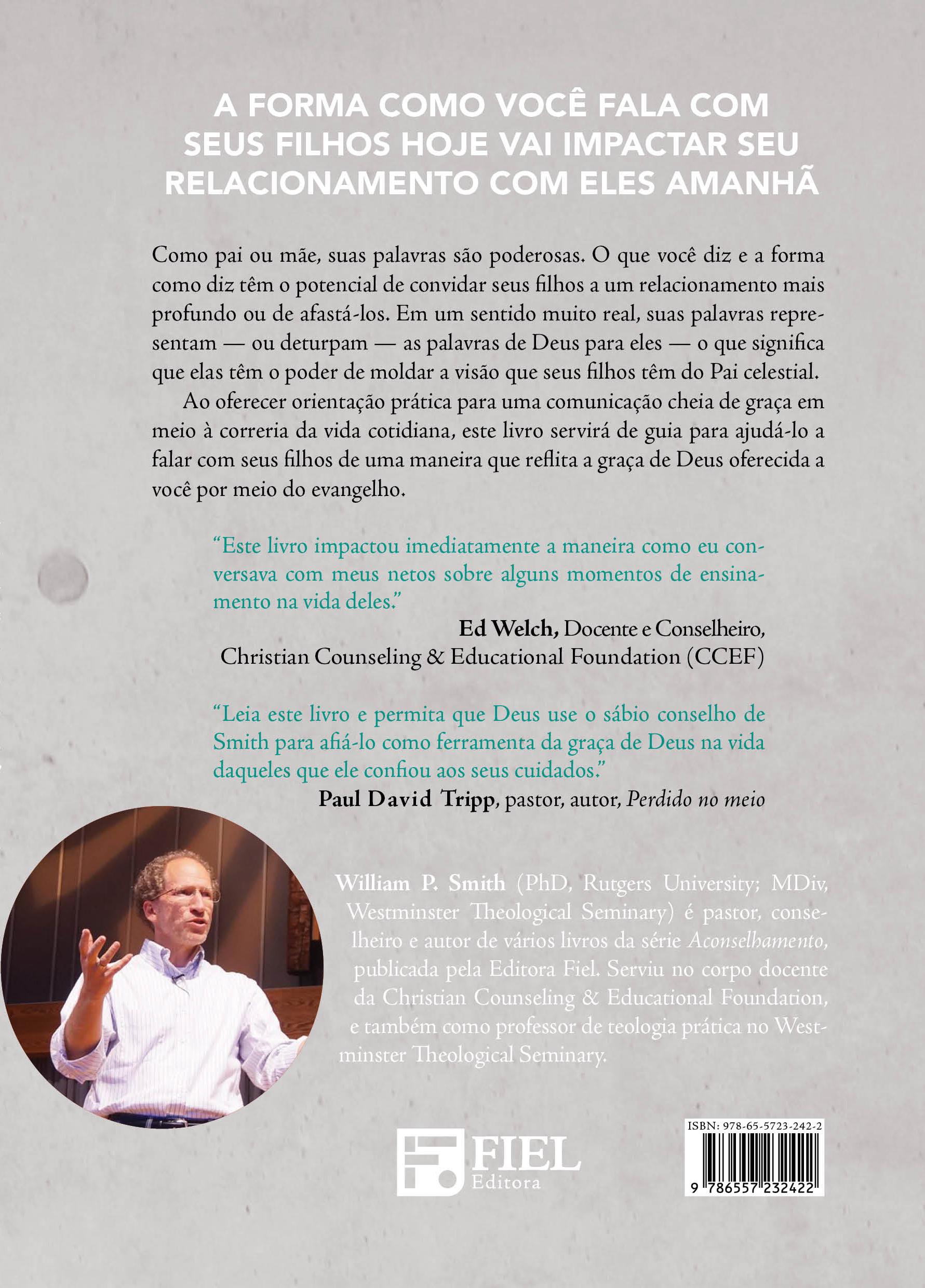 Converse com seus filhos - William P. Smith by Editora Fiel - Issuu