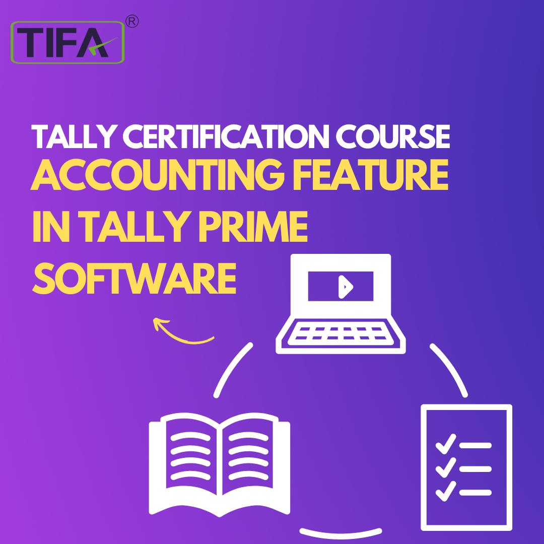 Tally Certification Course: Accounting Feature in Tally Prime Software ...