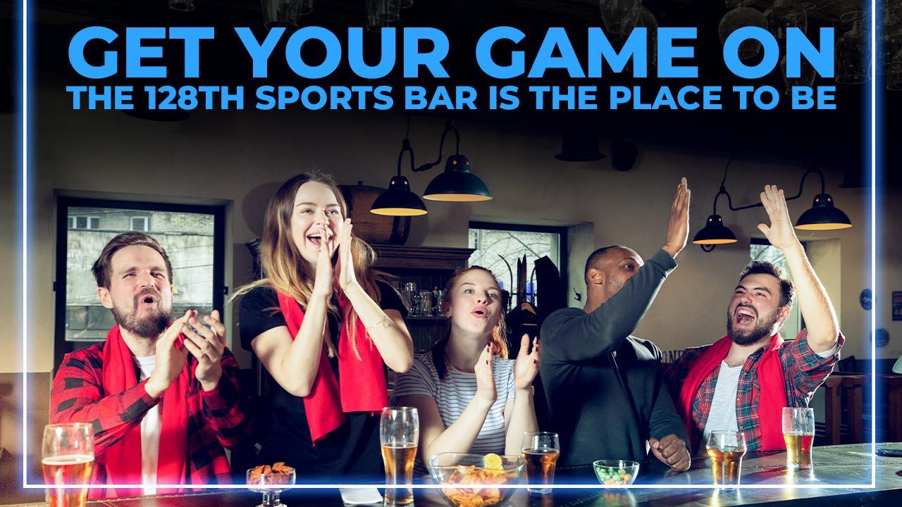 Get Your Game On- The 128th Sports Bar is the Place to Be by 128th ...