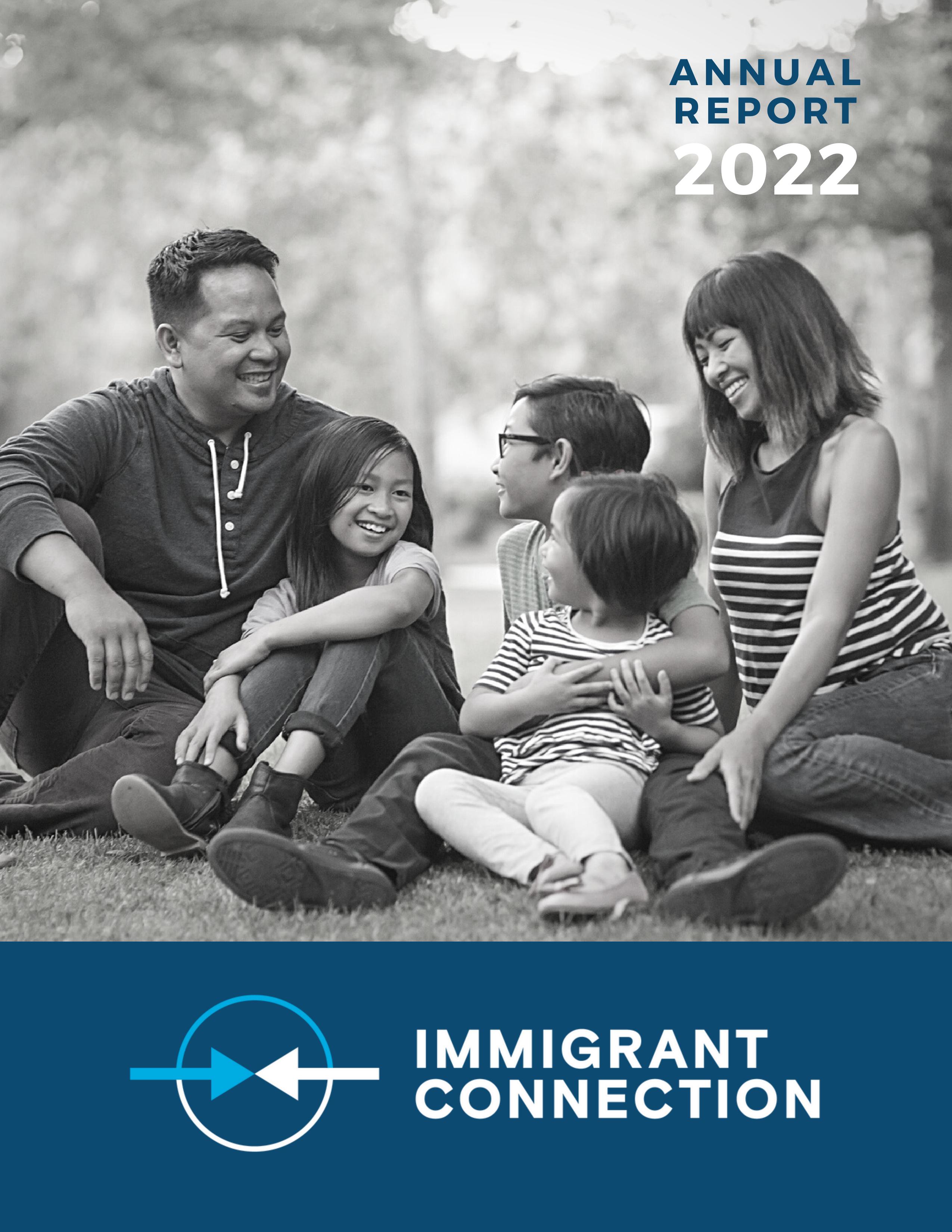 Immigrant Connection Annual Report 2022 by immigrantconnection - Issuu