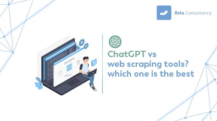 Chatgpt Vs Web Scraping By Reluconsultancy Issuu
