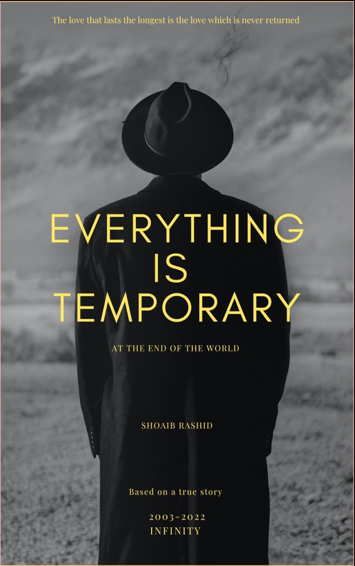 Everything is Temporary by Shoaib Rashid by Shoaib Rashid - Issuu