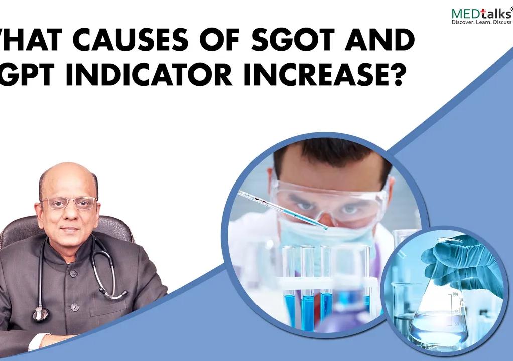 What are the causes of increasing SGOT and SGPT levels ? by medtalks ...