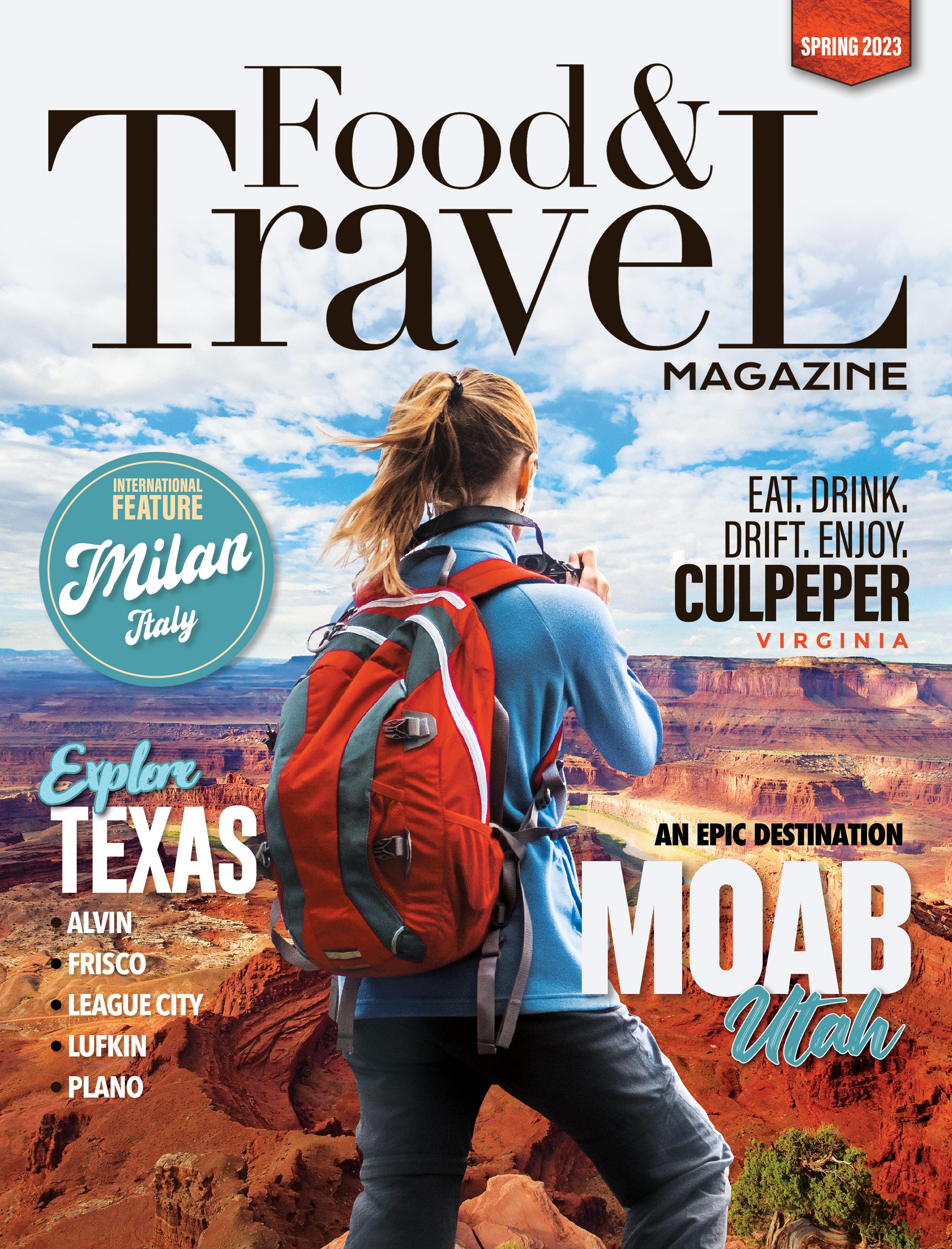 Food & Travel Magazine Spring 2023 by Food and Travel Magazine - Issuu