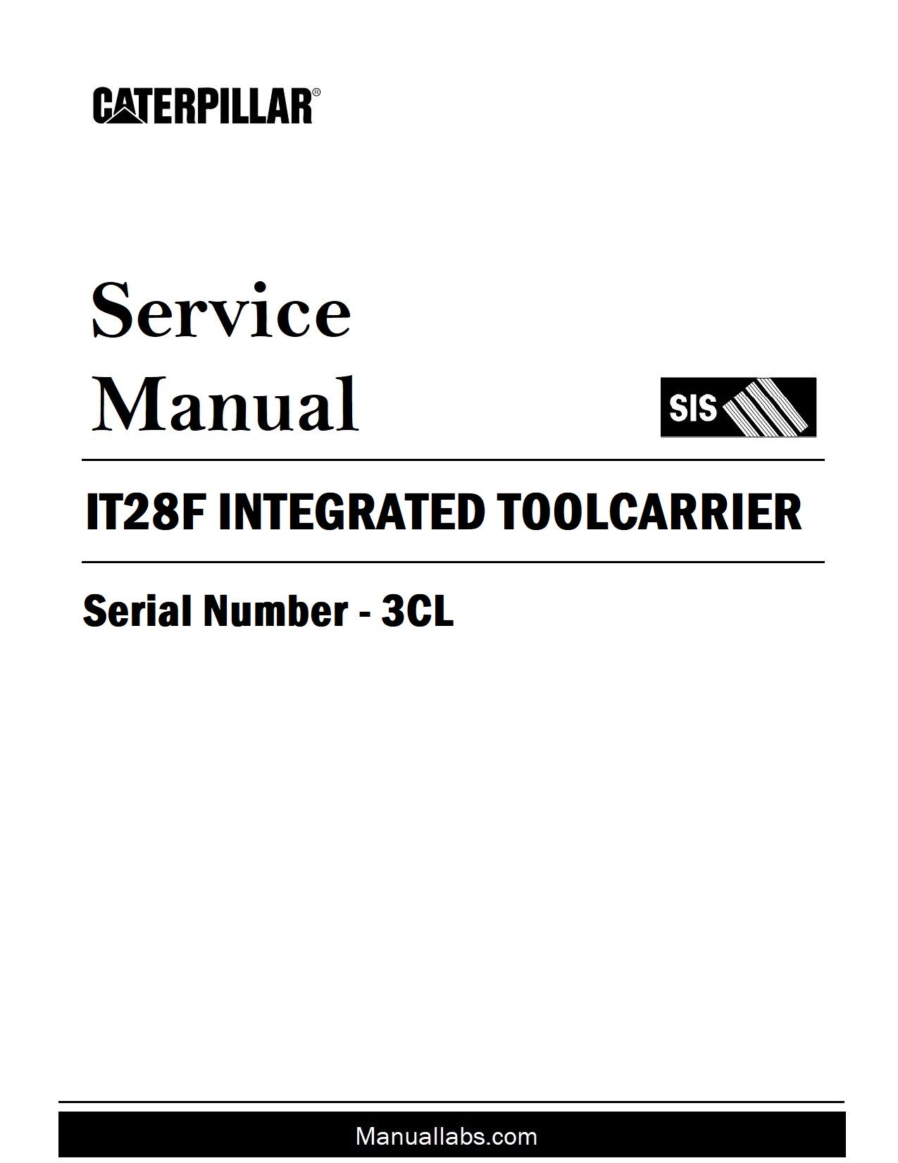 IT28F (CAT) CATERPILLAR INTEGRATED TOOLCARRIER SERVICE REPAIR MANUAL ...