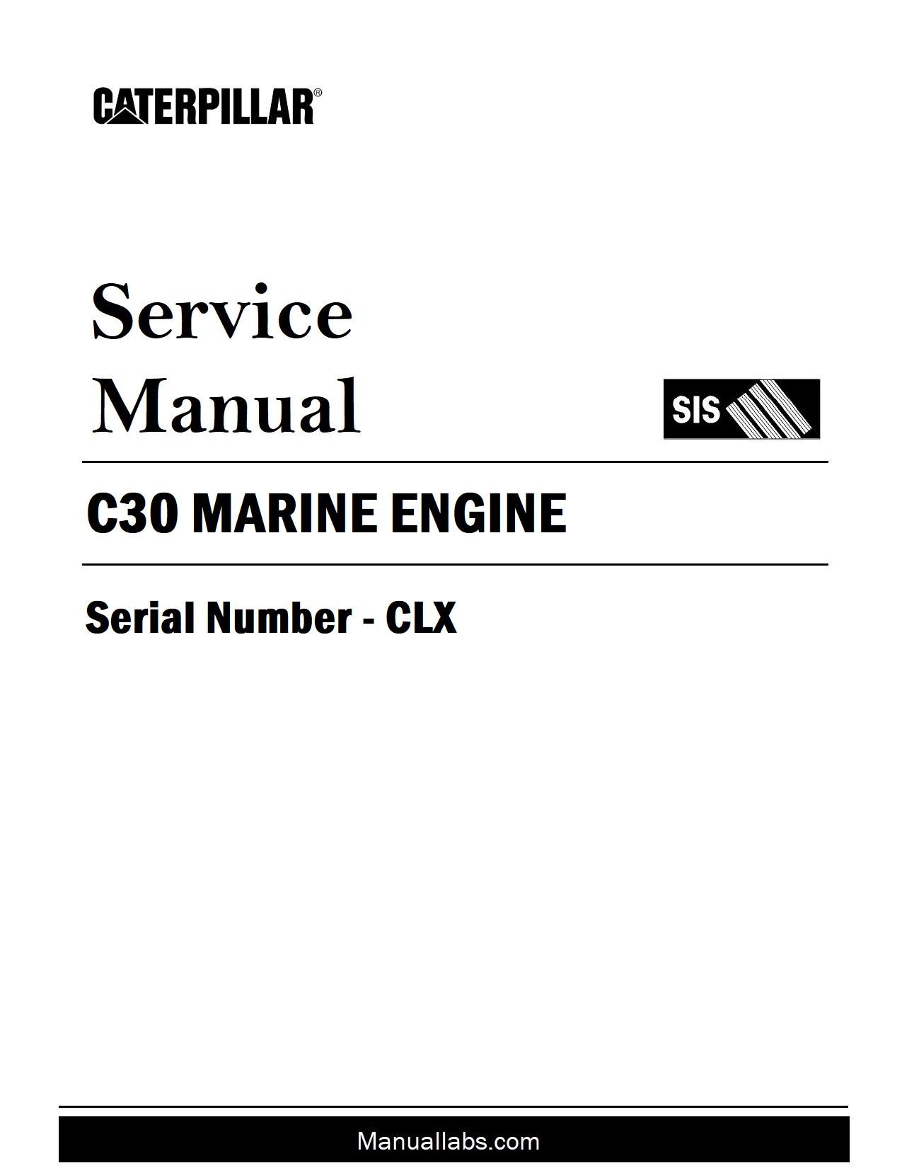 C30 (CAT) CATERPILLAR MARINE ENGINE SERVICE REPAIR MANUAL CLX DOWNLOAD ...