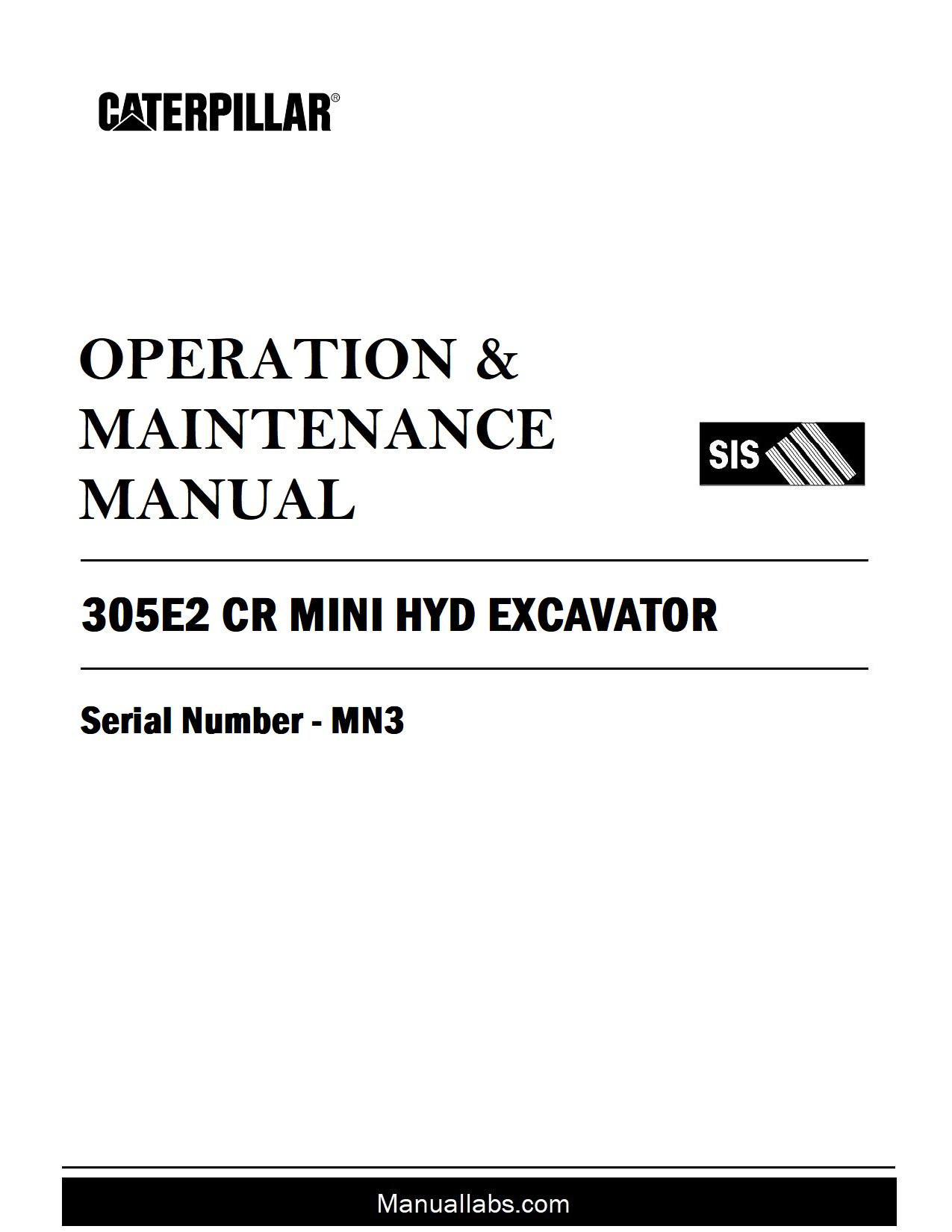 CATERPILLAR 305E2 CR MINI HYD EXCAVATOR OPERATION AND MAINTENANCE MANUAL MN3 PDF DOWNLOAD by ...