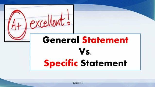 GENERAL VS. SPECIFIC STATEMENT ENGLISH GRADE by ...