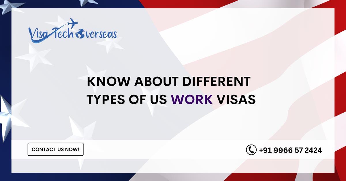 Everything You Need To Know About Different Types of US Work Visas by Kavitha k - Issuu