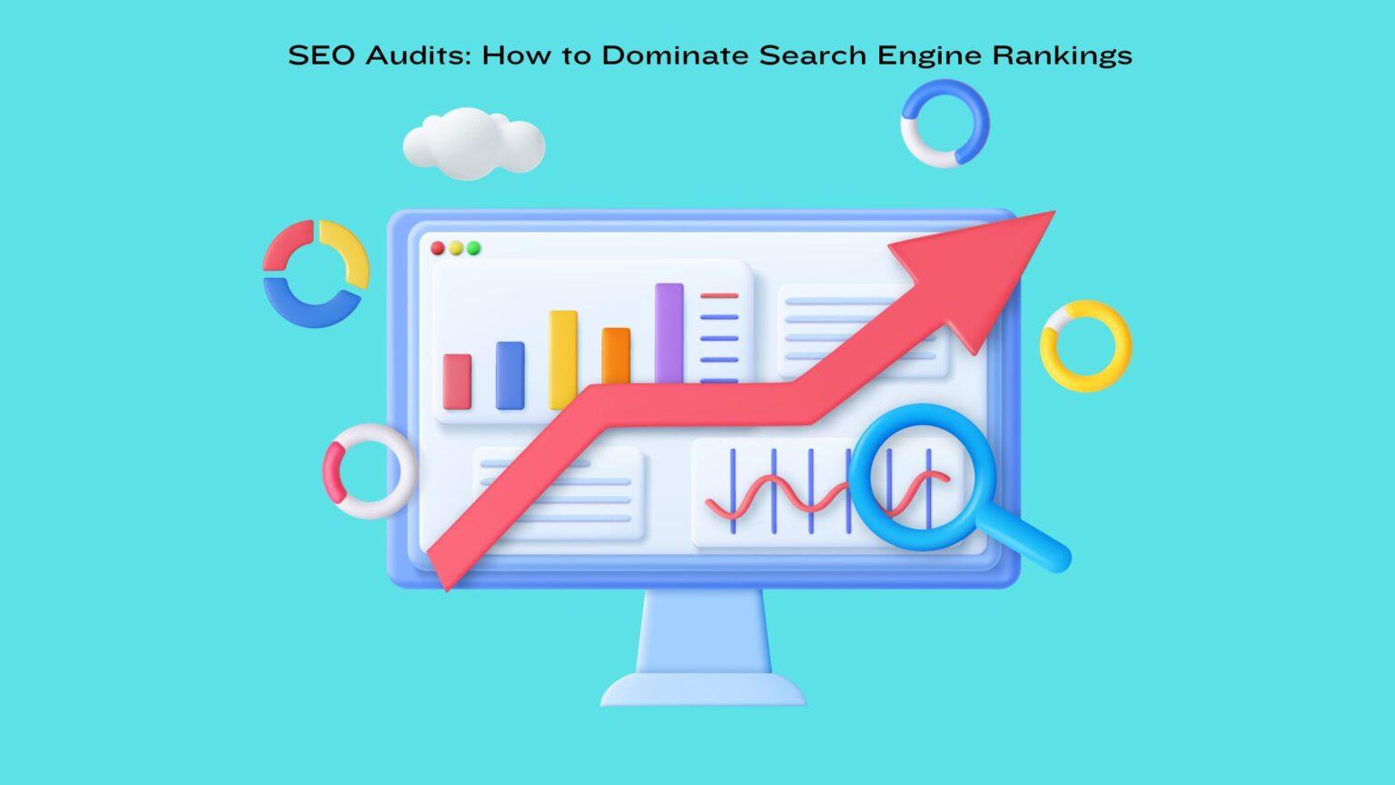 SEO AUDITS: HOW TO DOMINATE SEARCH ENGINE RANKINGS by Digital Boost ...