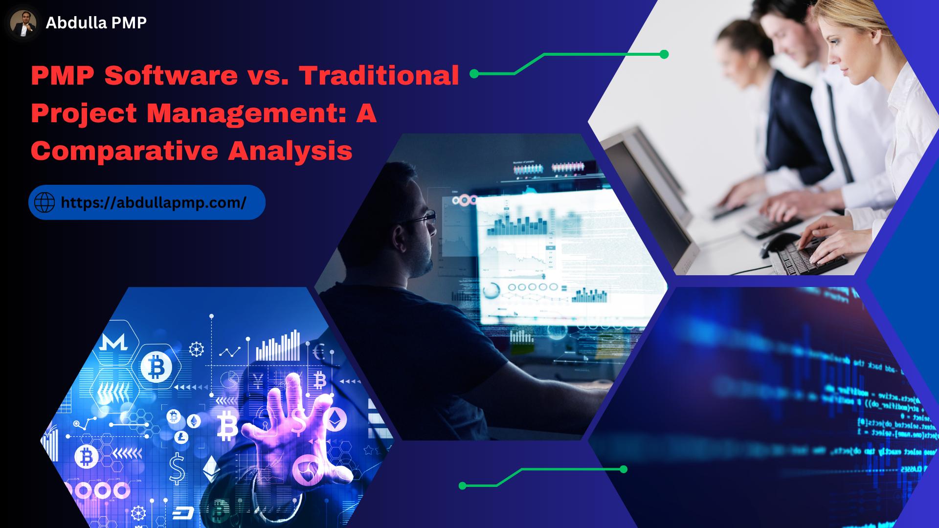 PMP Software vs. Traditional Project Management: A Comparative Analysis ...