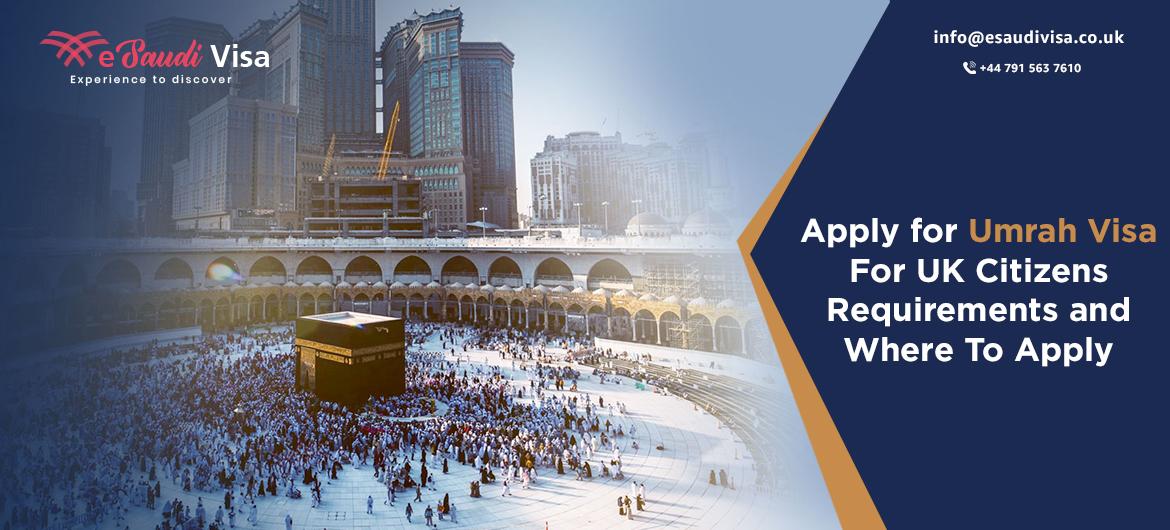 Apply for Umrah Visa – Visa Types & Requirements for UK Citizen - Issuu