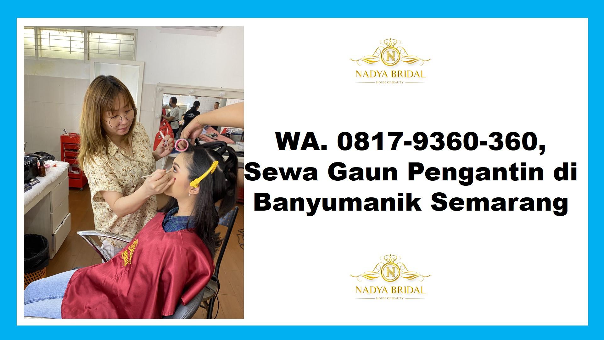 WA. 0877-7080-5758, Make Up Pengantin di Semarang Brumbungan di Semarang by Endah Setiadi - Issuu
