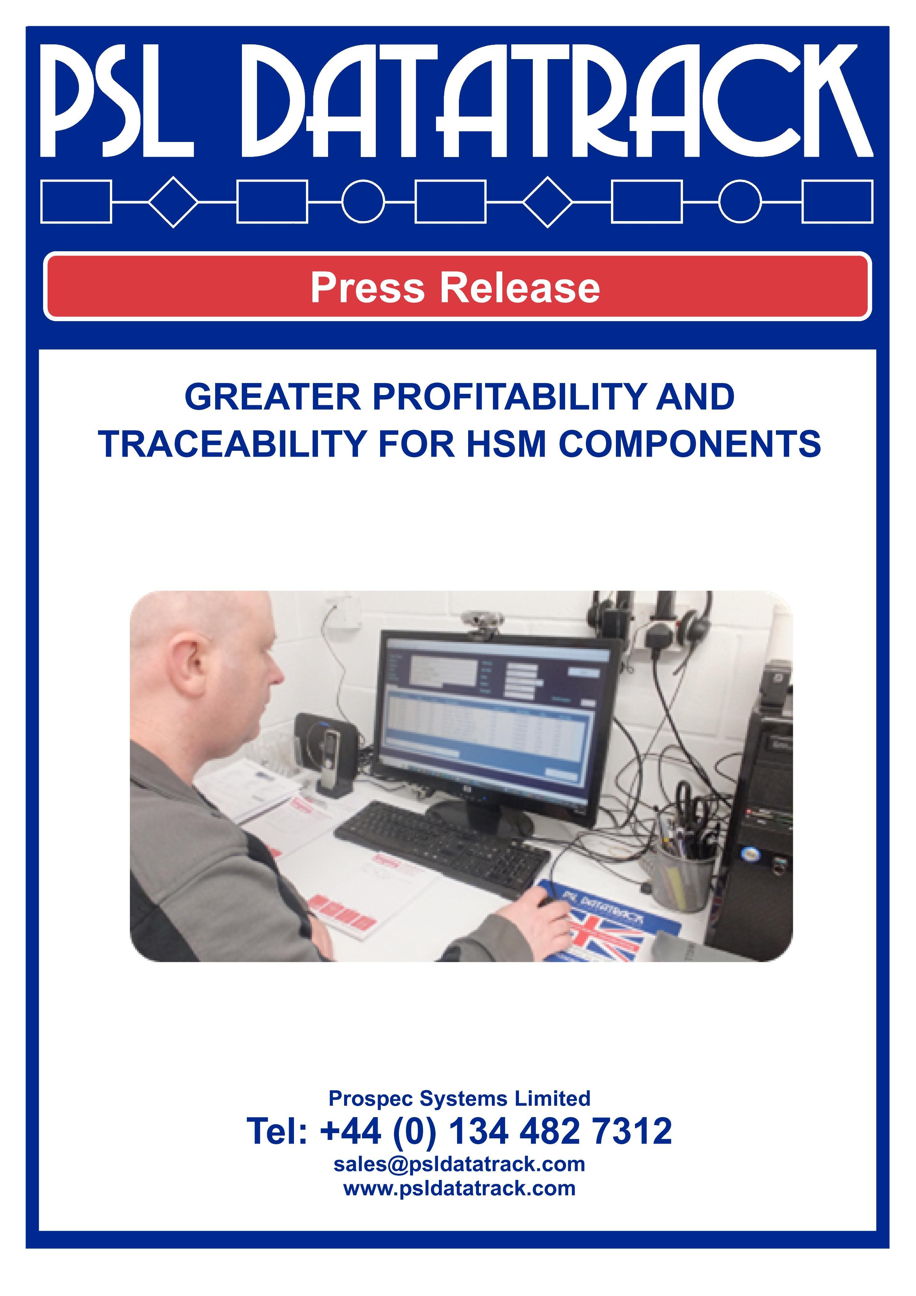 Greater Profitability And Traceability For HSM Components by PSL Datatrack - Issuu