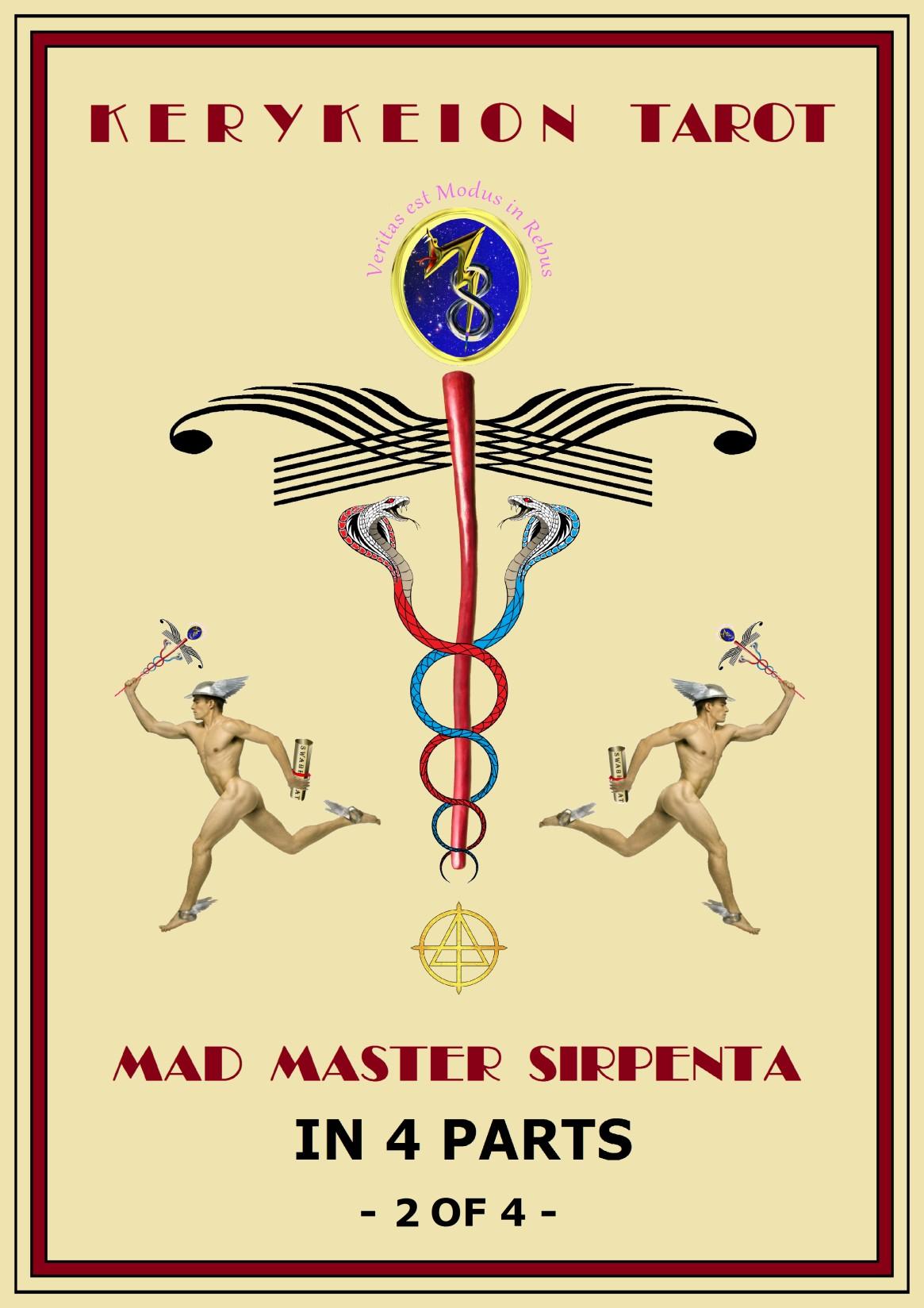 2/4 KERYKEION TAROT in 4 parts by Mad Master Sirpenta - Issuu