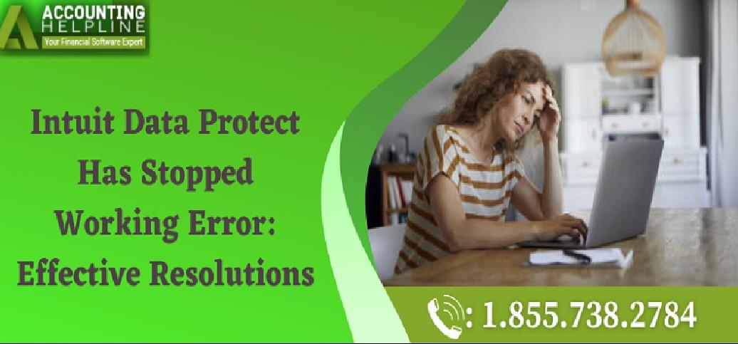 An effective method to troubleshoot Intuit Data Protect Has Stopped ...