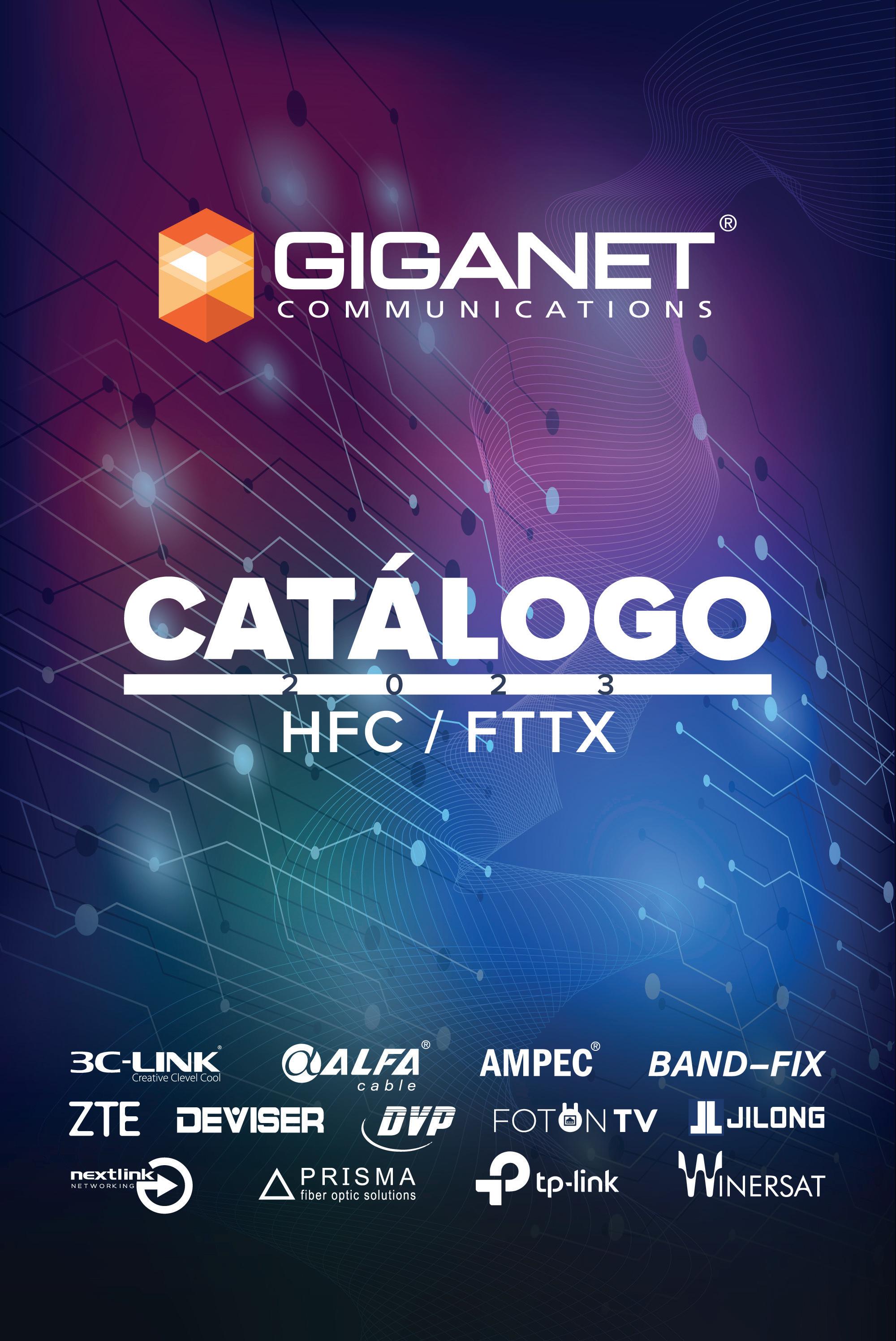 CATÁLOGO HFC / FTTX 2023 - GIGANET by Jose Francisco Martinez Villafranco - Issuu