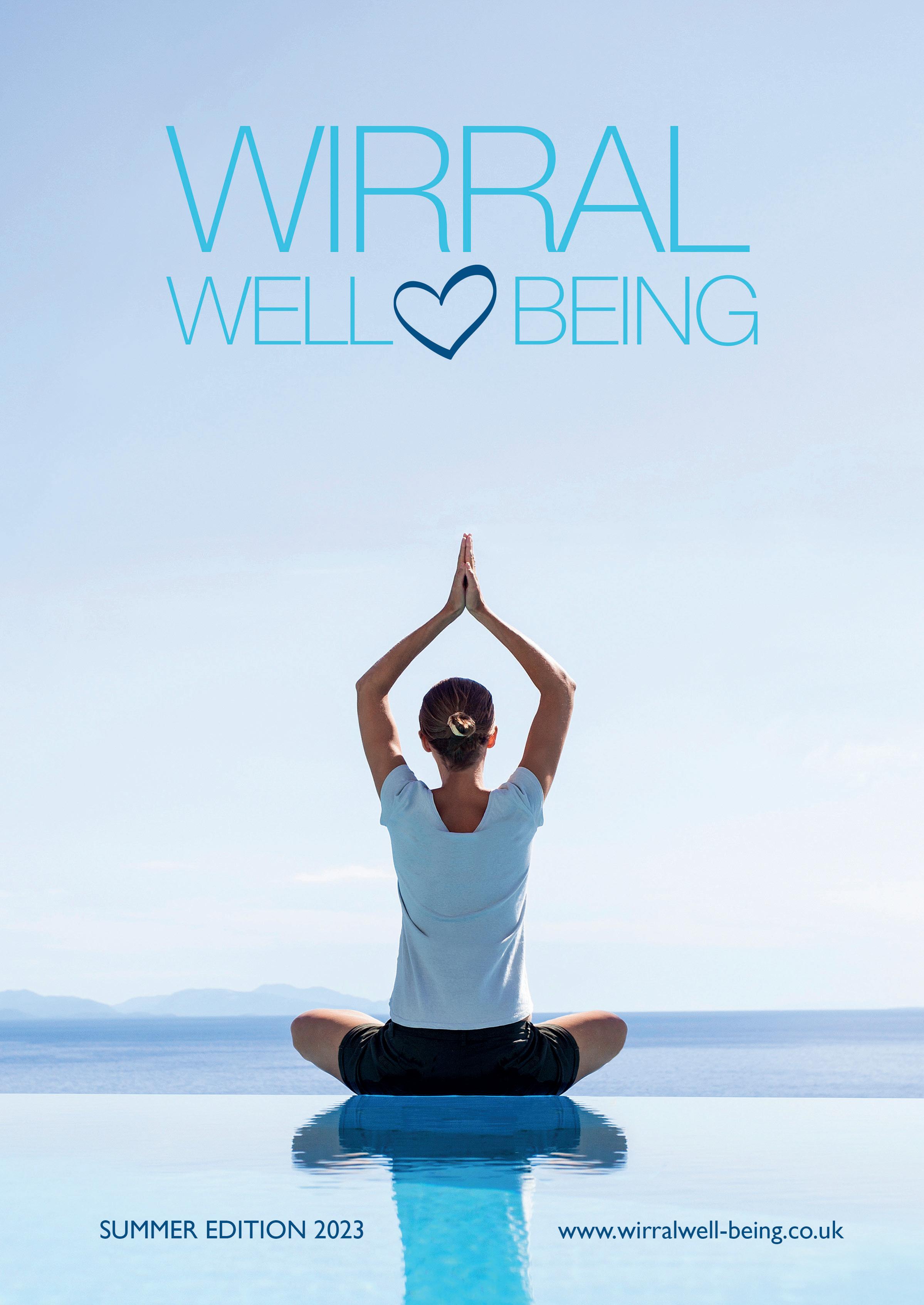 Wirral Well Being Magazine - Summer 2023 by Zebra Design Services - Issuu