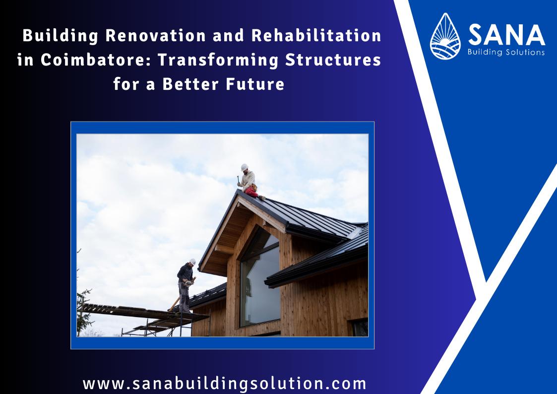 Building Renovation and Rehabilitation in Coimbatore and Erode in TN by ...