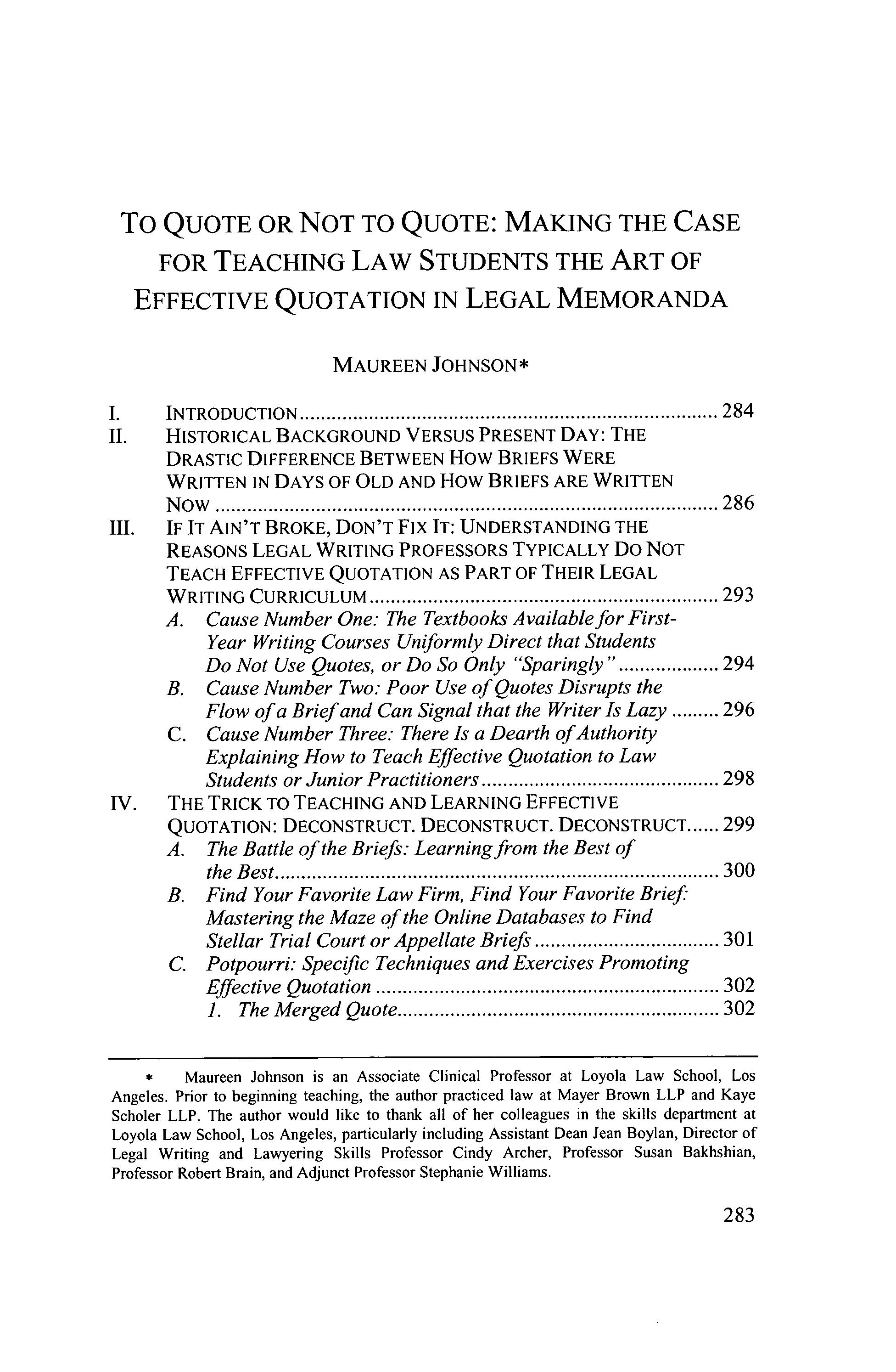 TO QUOTE OR NOT TO QUOTE: MAKING THE CASE FOR TEACHING LAW STUDENTS THE ...
