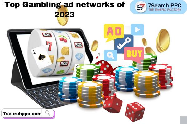Top Gambling ad networks of 2023 by Gamblingads - Issuu
